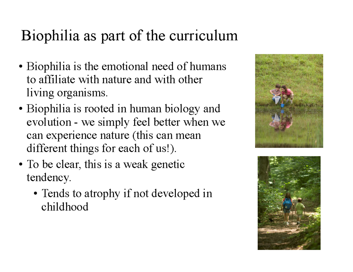 Education slides - Biophilia as part of the curriculum • Biophilia is ...