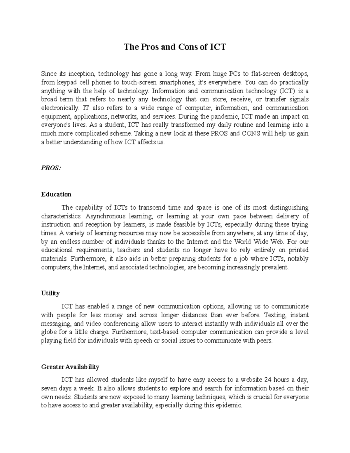 The Pros and Cons of ICT - The Pros and Cons of ICT Since its inception ...