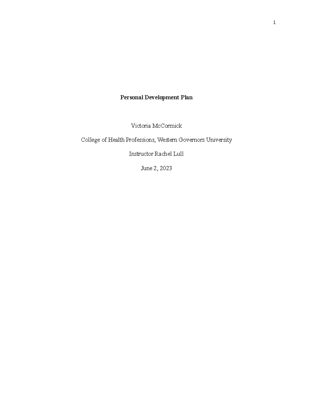 D218 task 1 finish - Final paper - Personal Development Plan Victoria ...