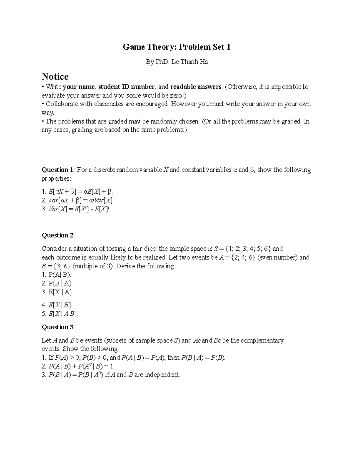 PS-1 - 123 - Game Theory: Problem Set 1 By PhD. Le Thanh Ha Notice Write your name , student ID ...