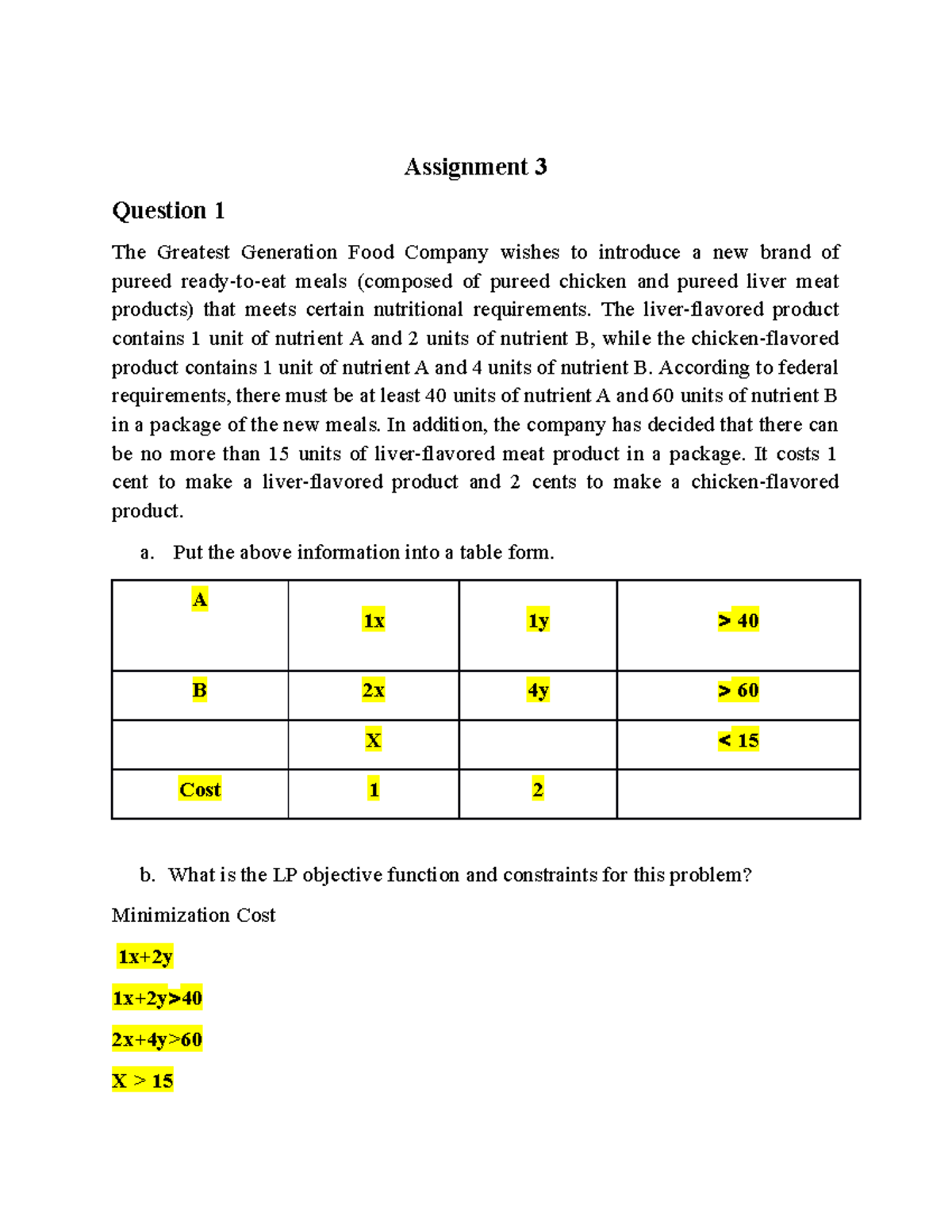 Assignment 3 - The liver-flavored product contains 1 unit of nutrient A and 2 units of nutrient ...