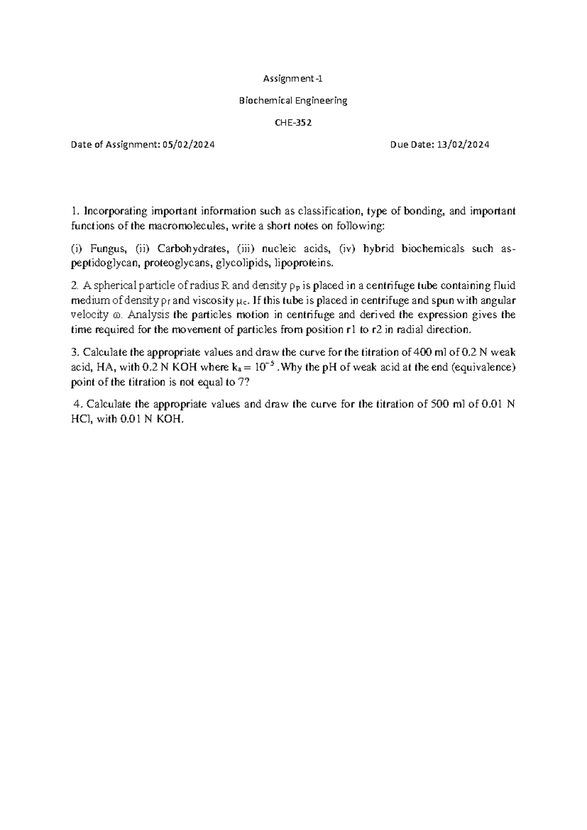 Assignment-1 - Weekly Assignment/Tutorial - Assignment- 1 Biochemical Engineering CHE- 352 Date ...