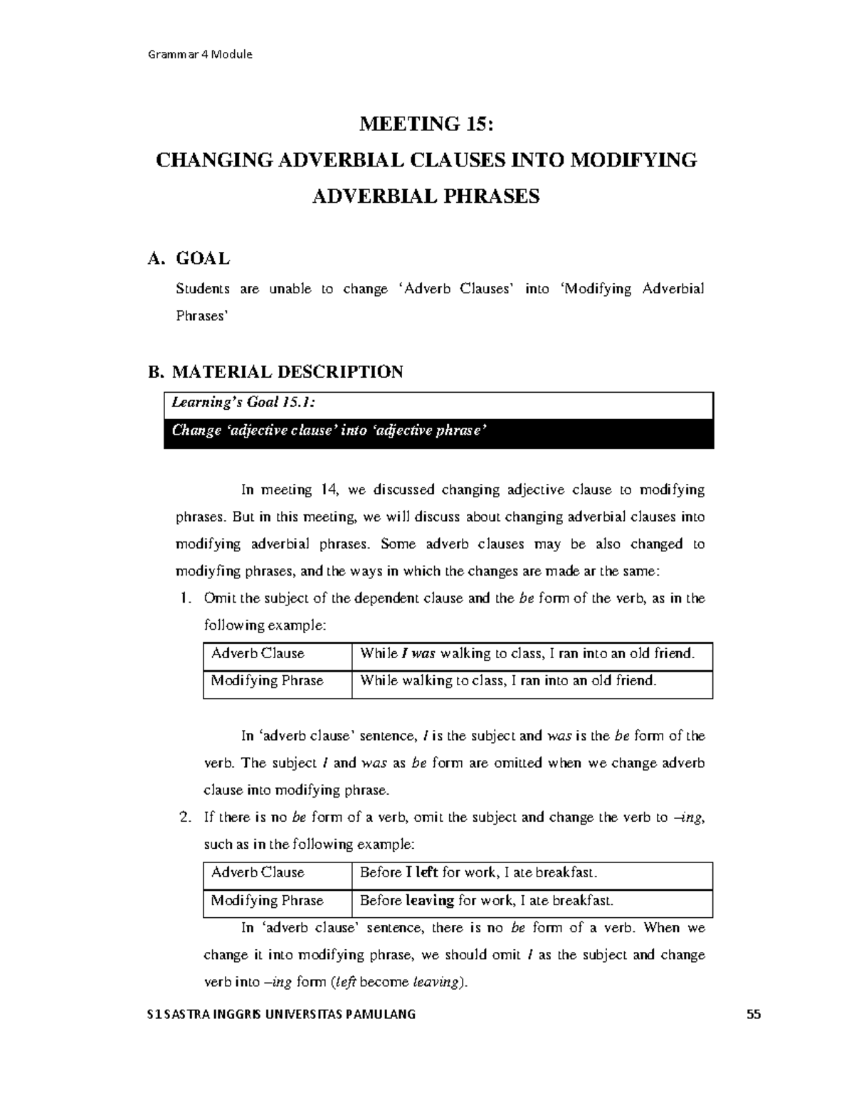 Meeting 15 Changing Adverbial Clauses INTO Modifying Adverbial Phrases ...