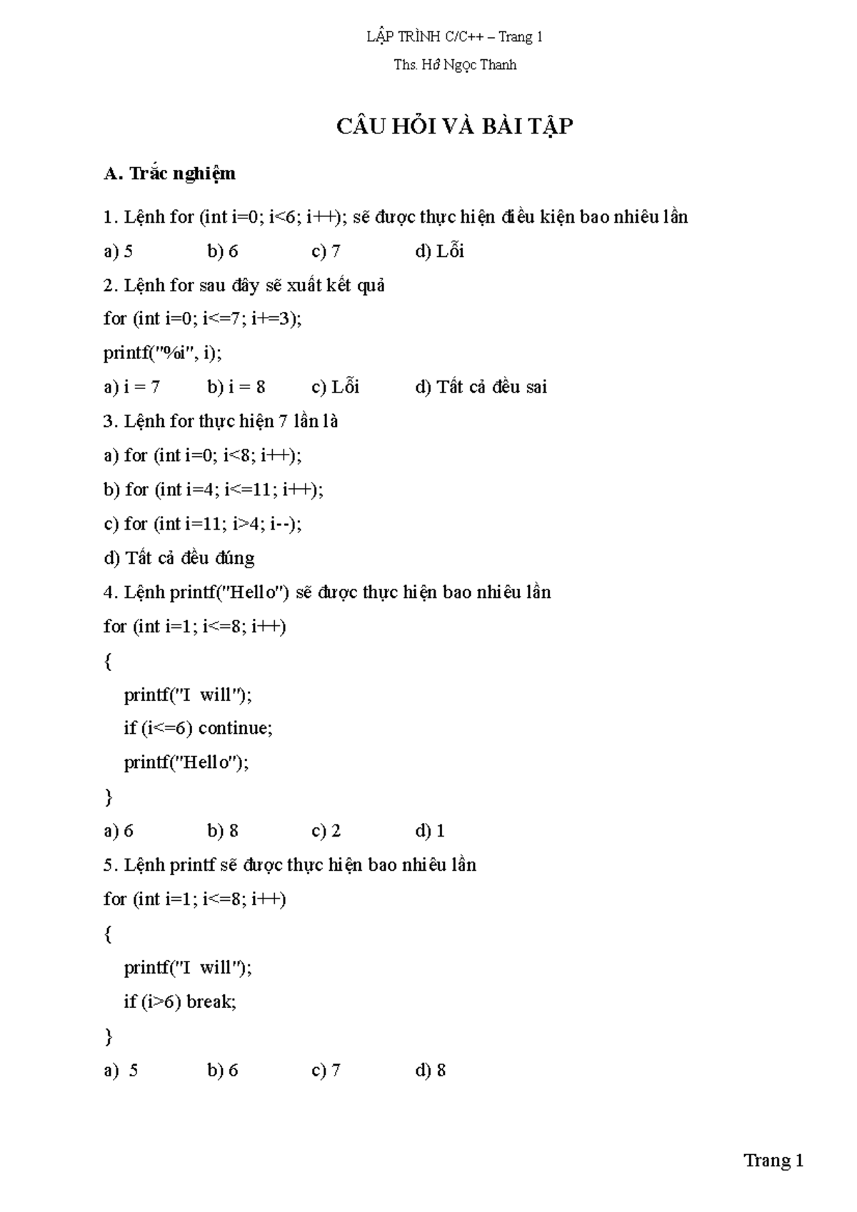 LTC - 3 - BT - HVHK - Thanh - 2023 - Ths. Hồồ Ngọc Thanh CÂU HỎI VÀ BÀI TẬP A. Trắc nghiệm Lệnh ...