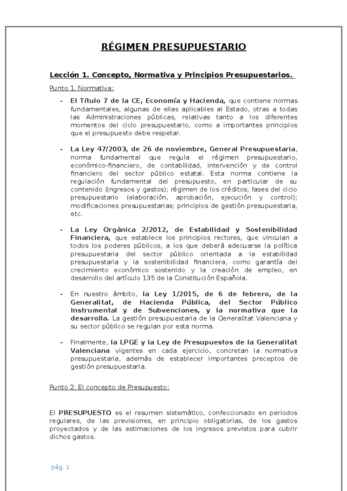 Apuntes completos RPEP - RÉGIMEN PRESUPUESTARIO Lección 1. Concepto ...