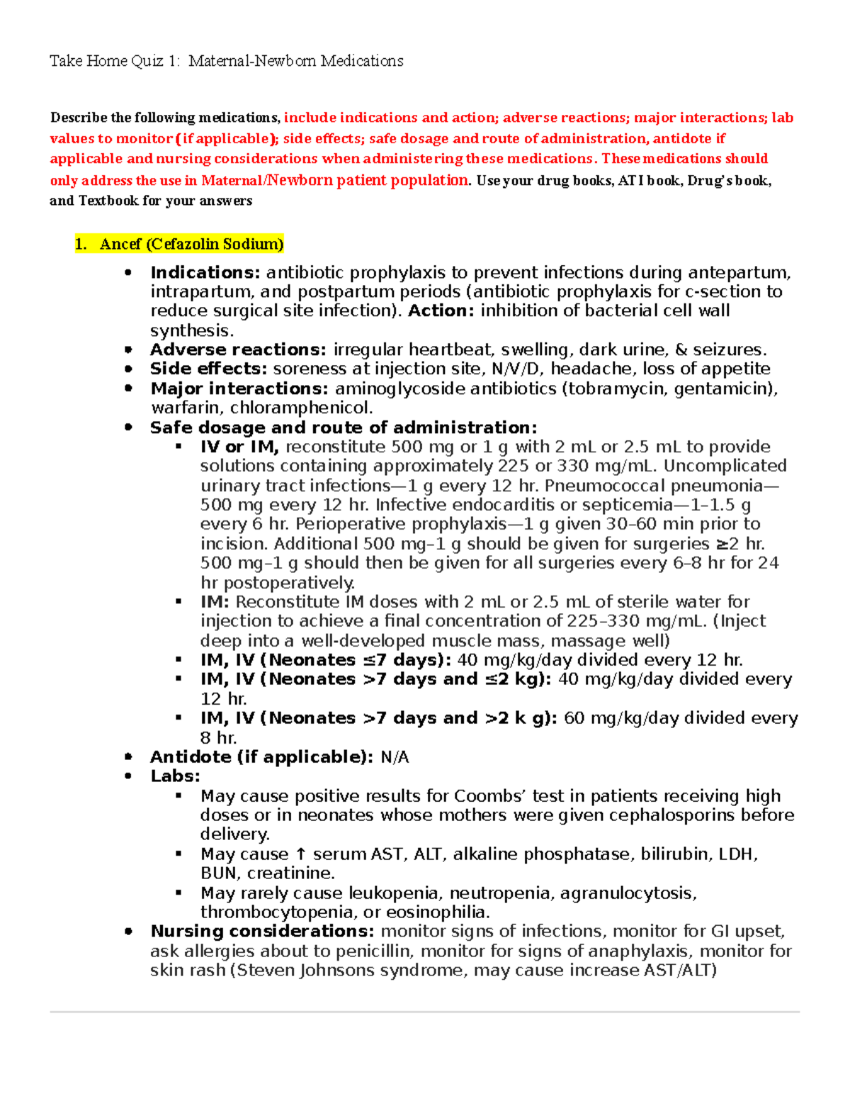 W1 Medication Assignment. ALL 40 MEDS - Take Home Quiz 1: Maternal-Newborn Medications Describe ...