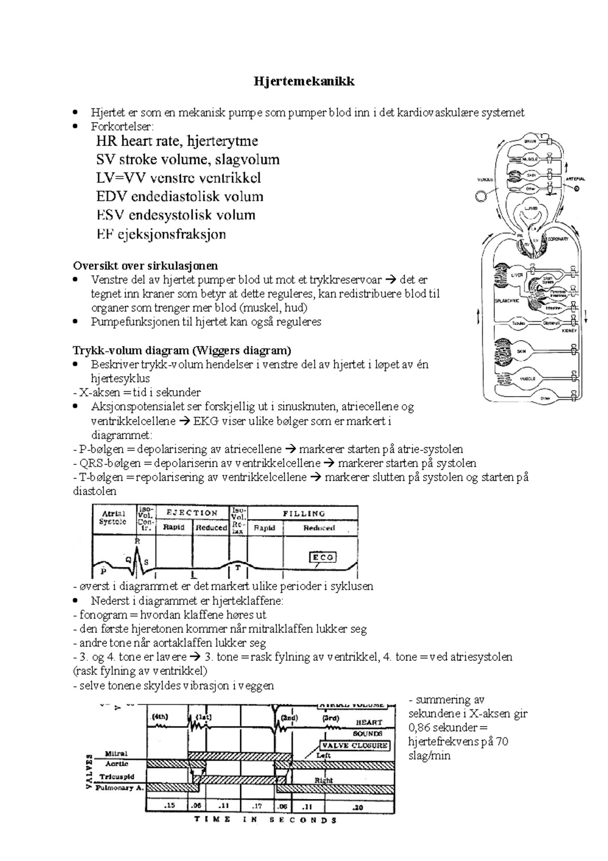 Hjertemekanikk - forelesning om sirkulasjon - Hjertemekanikk Hjertet er som en mekanisk pumpe ...