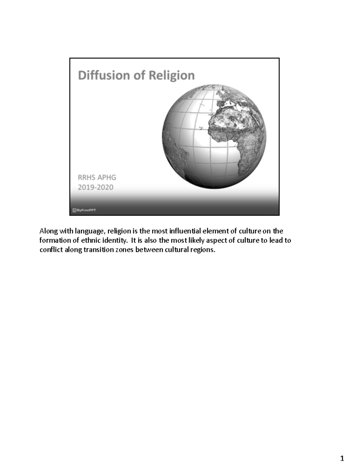 Diffusion of Religion - 12345678i - Along with language, religion is ...