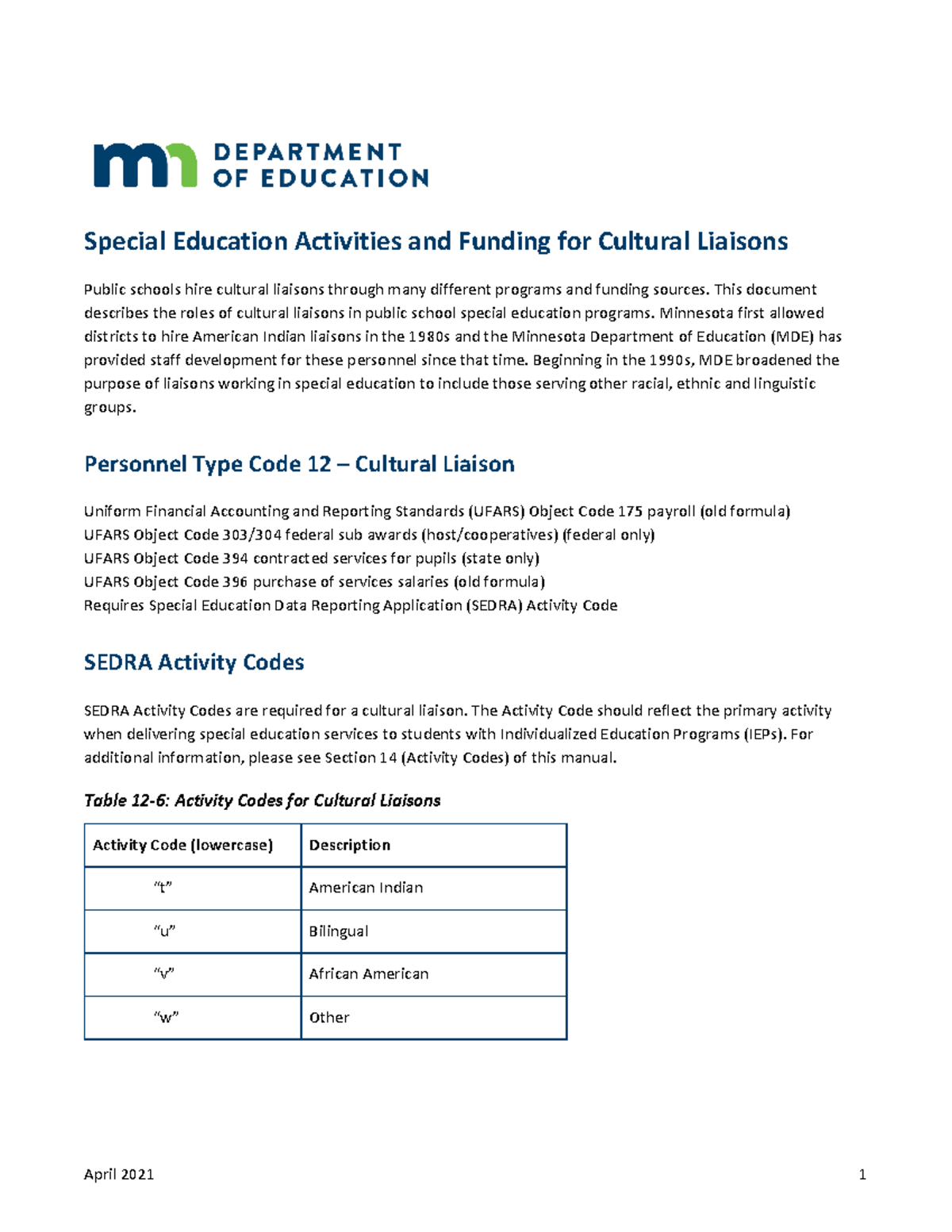 Cultural liaisons Special Education roles and funding April 2021 ...