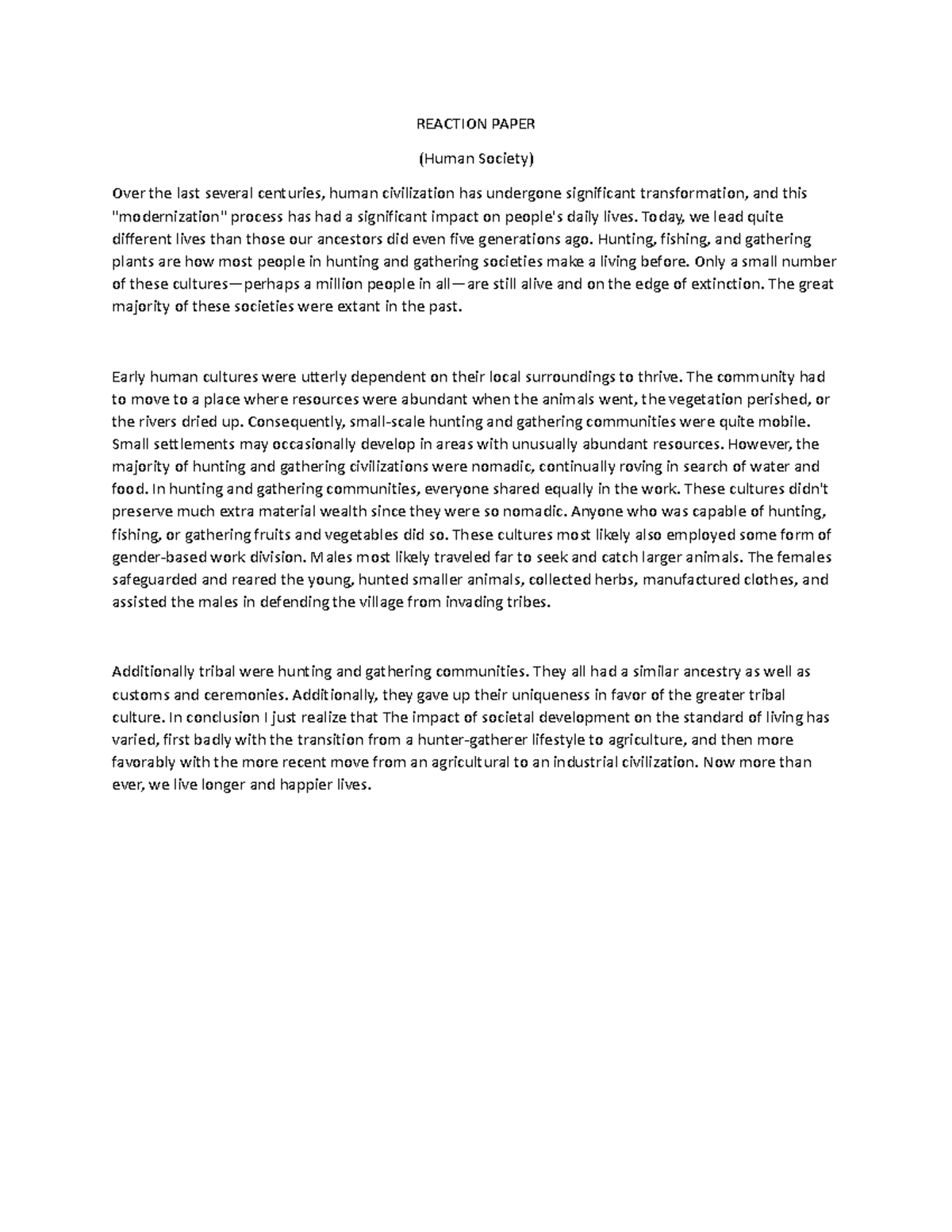 Reaction Paper - REACTION PAPER (Human Society) Over the last several ...