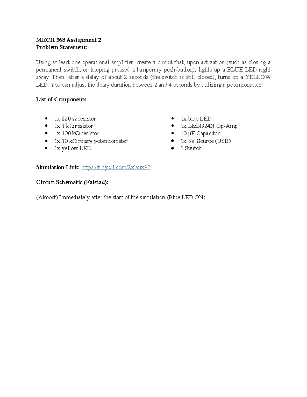 MECH 368 Assignment 2 - MECH 368 Assignment 2 Problem Statement: Using at least one operational ...