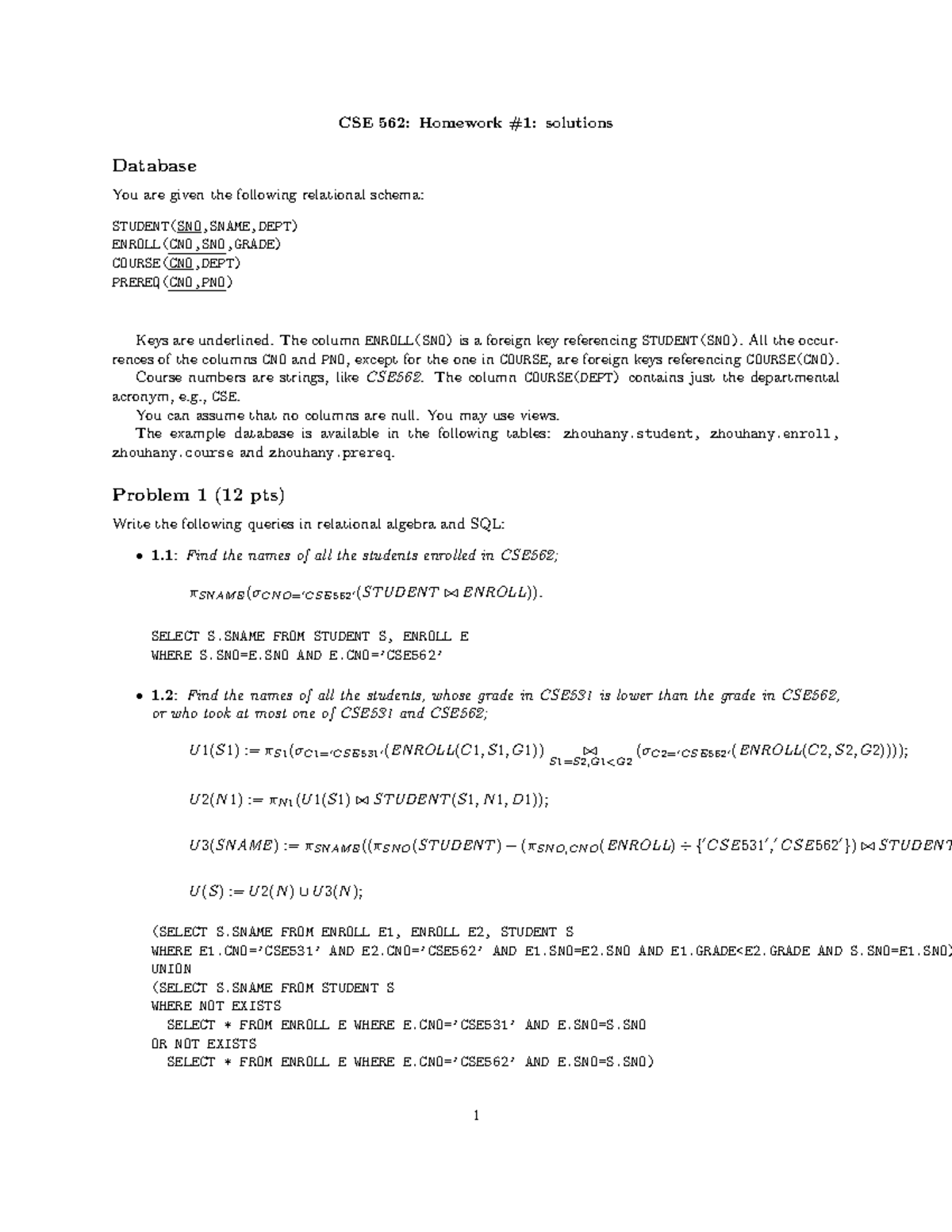 Hw1-sols - CSE 562: Homework #1: solutions Database You are given the following relational ...