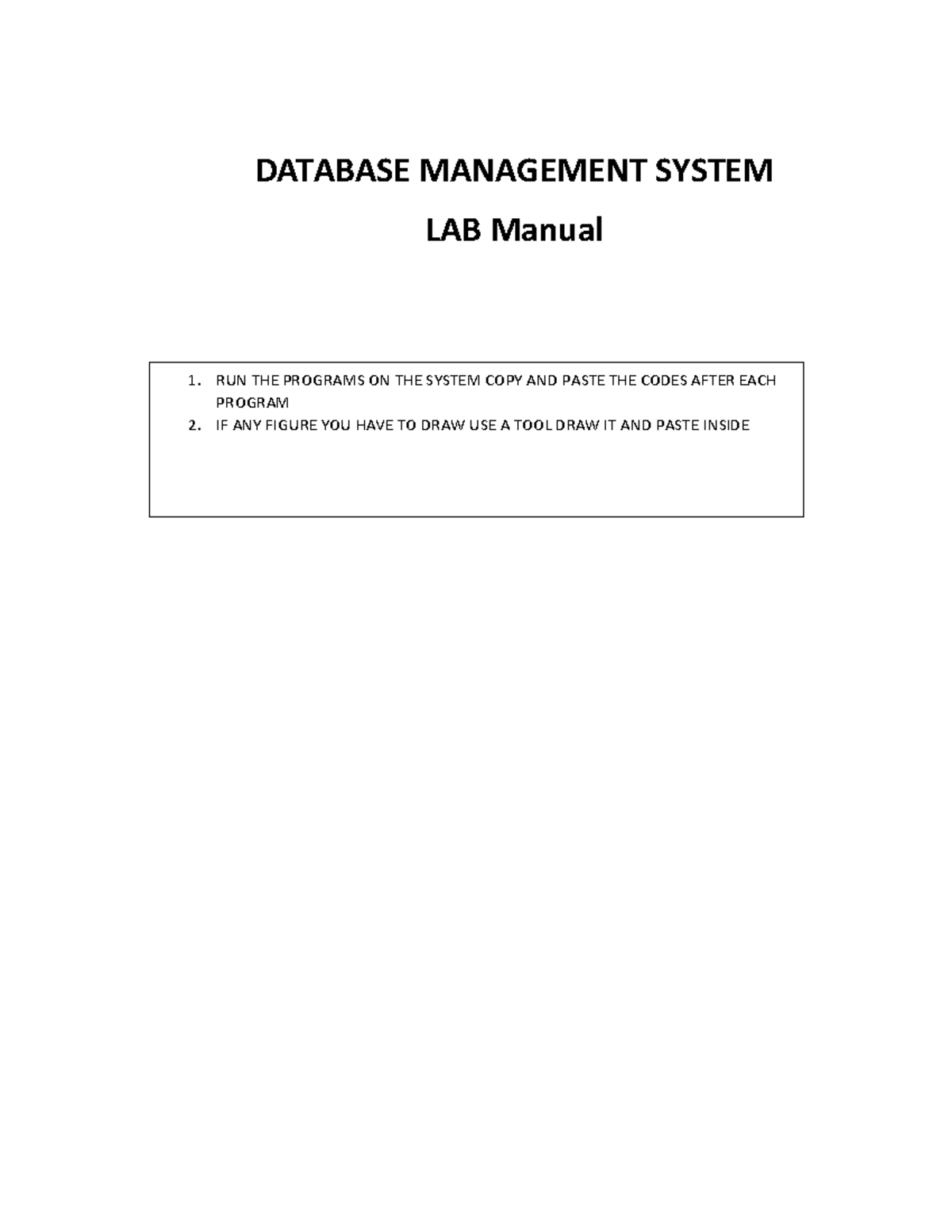 B 9jbq Tyalkn;jm;k['[k'[pl - DATABASE MANAGEMENT SYSTEM LAB Manual 1. RUN THE PROGRAMS ON THE ...