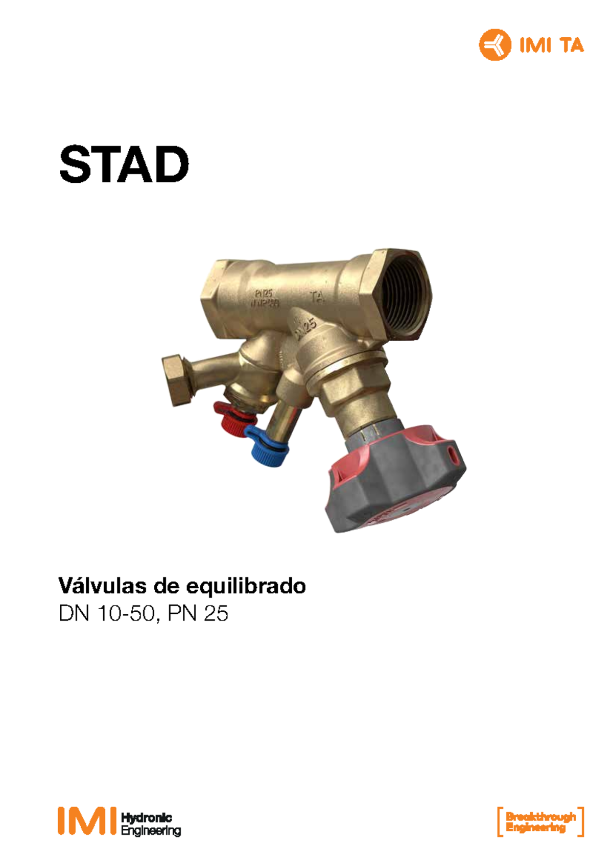 STAD PN25 ES low - No se - STAD Válvulas de equilibrado DN 10-50, PN 25 IMI TA / Válvulas de ...