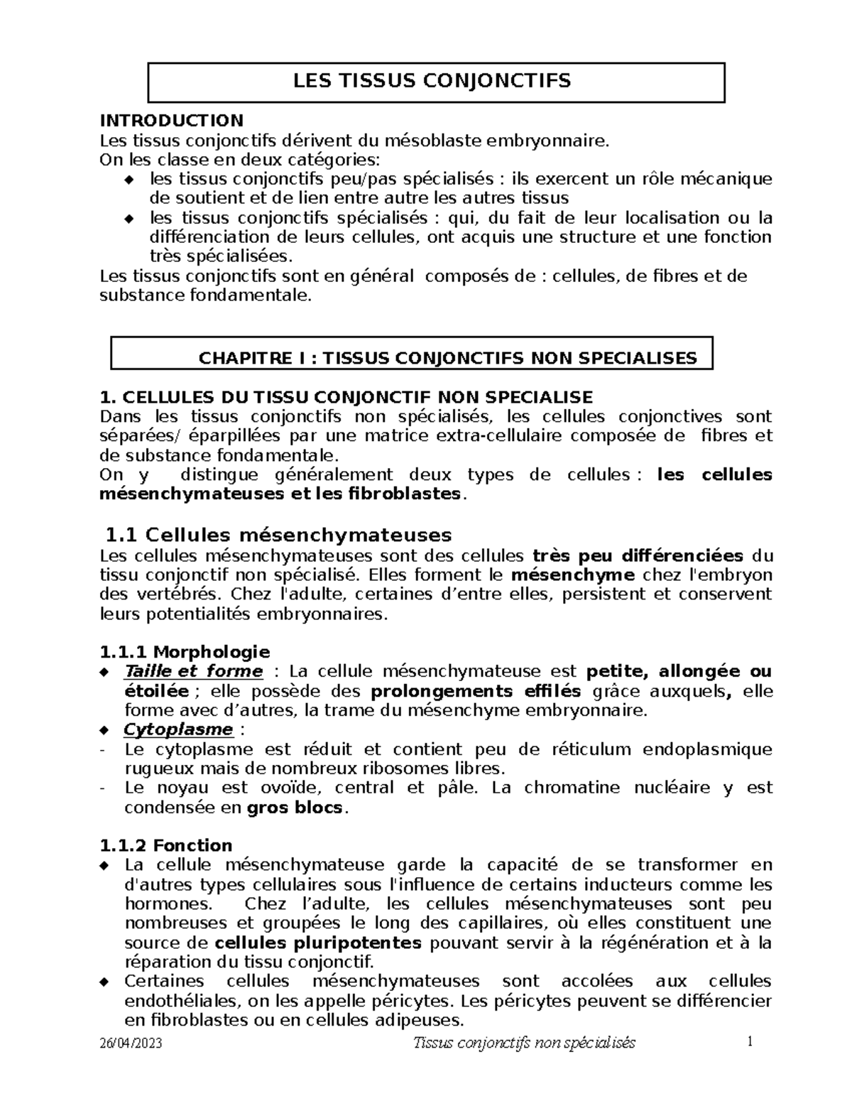 Tissu conjonctif non spécialisé cours - LES TISSUS CONJONCTIFS INTRODUCTION Les tissus ...