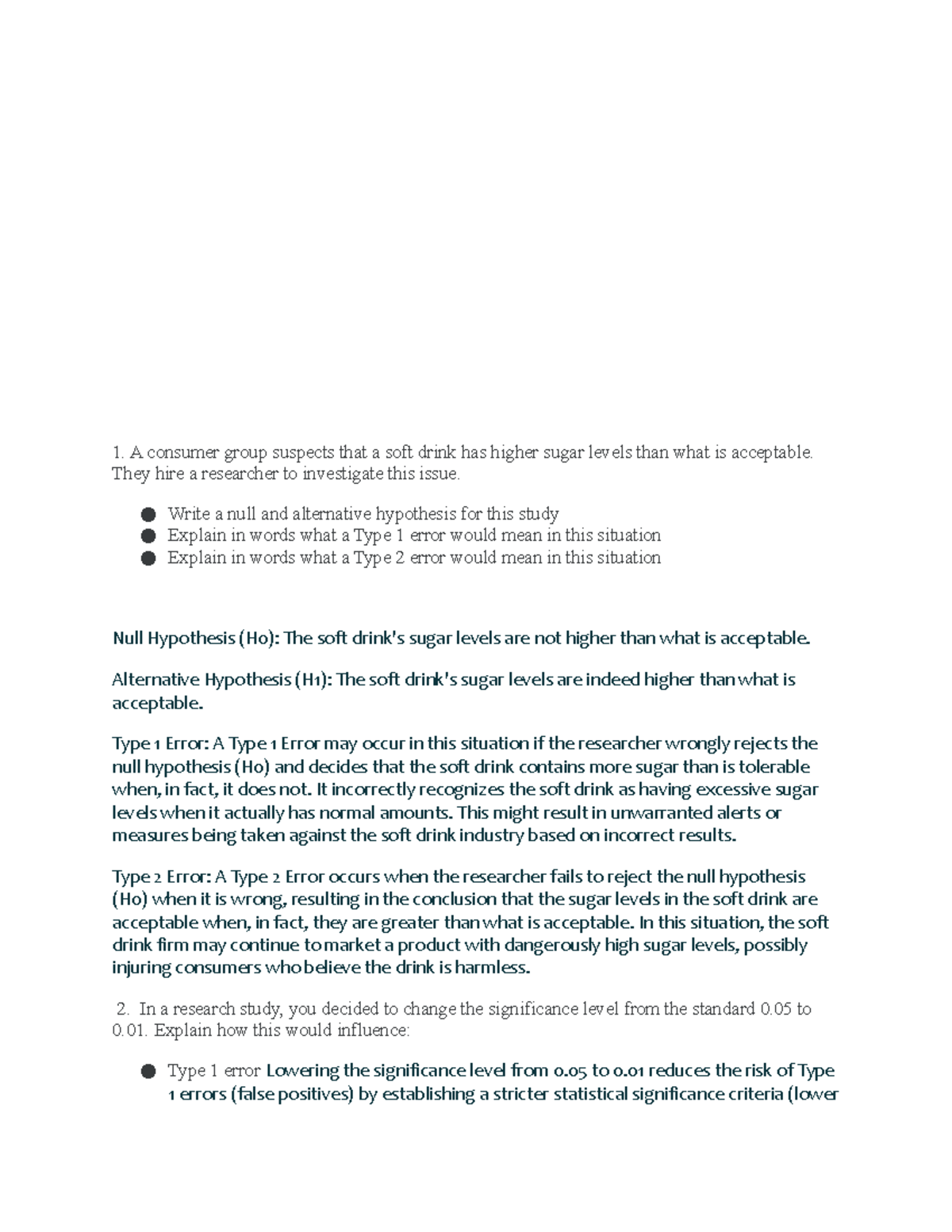 HS 4510 Biostatistics Written Assignment Unit 5 - A consumer group suspects that a soft drink ...