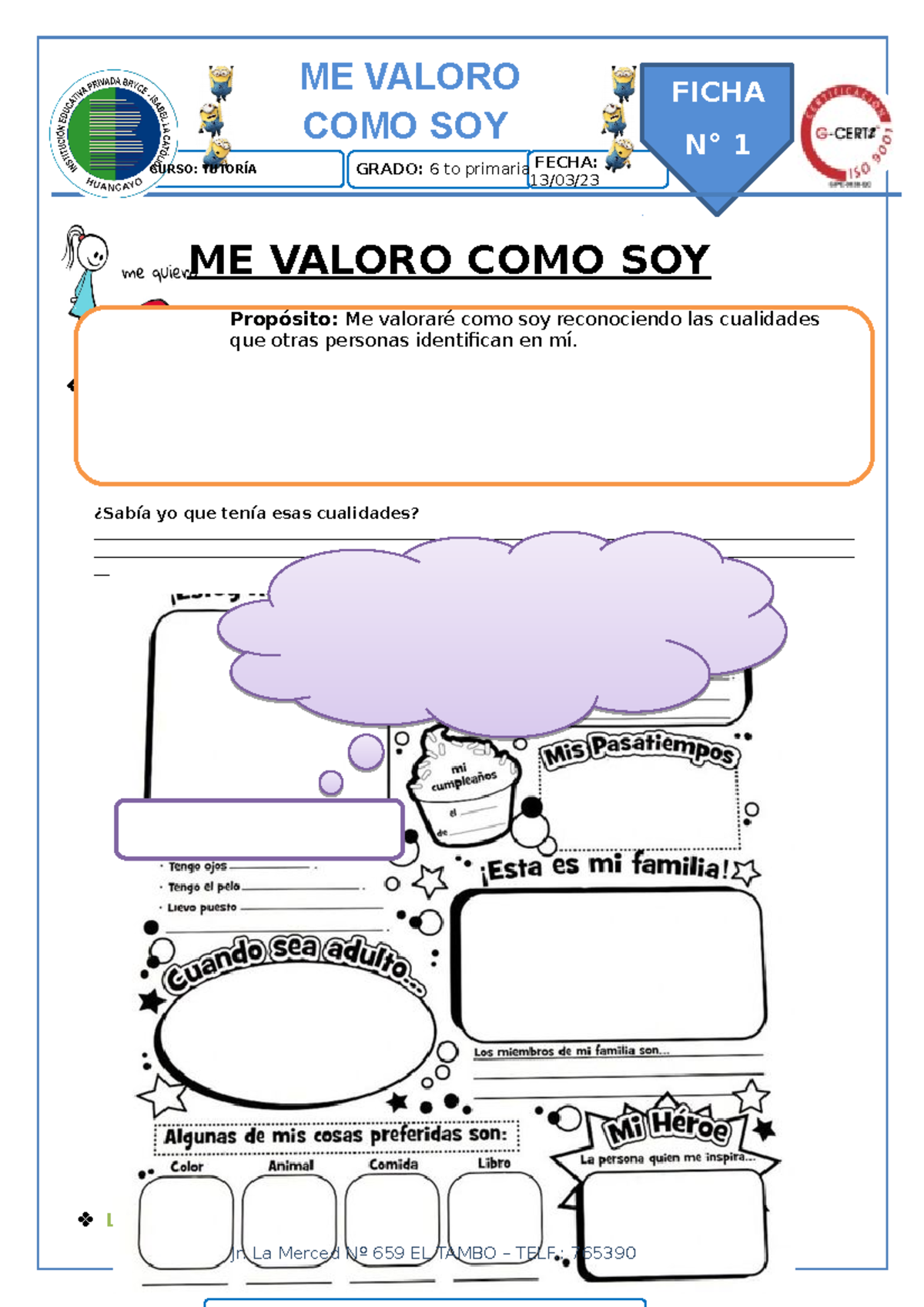 Tutoría 6TO - CLASE TUTORIA - ME VALORO COMO SOY Valoro lo positivo que ...