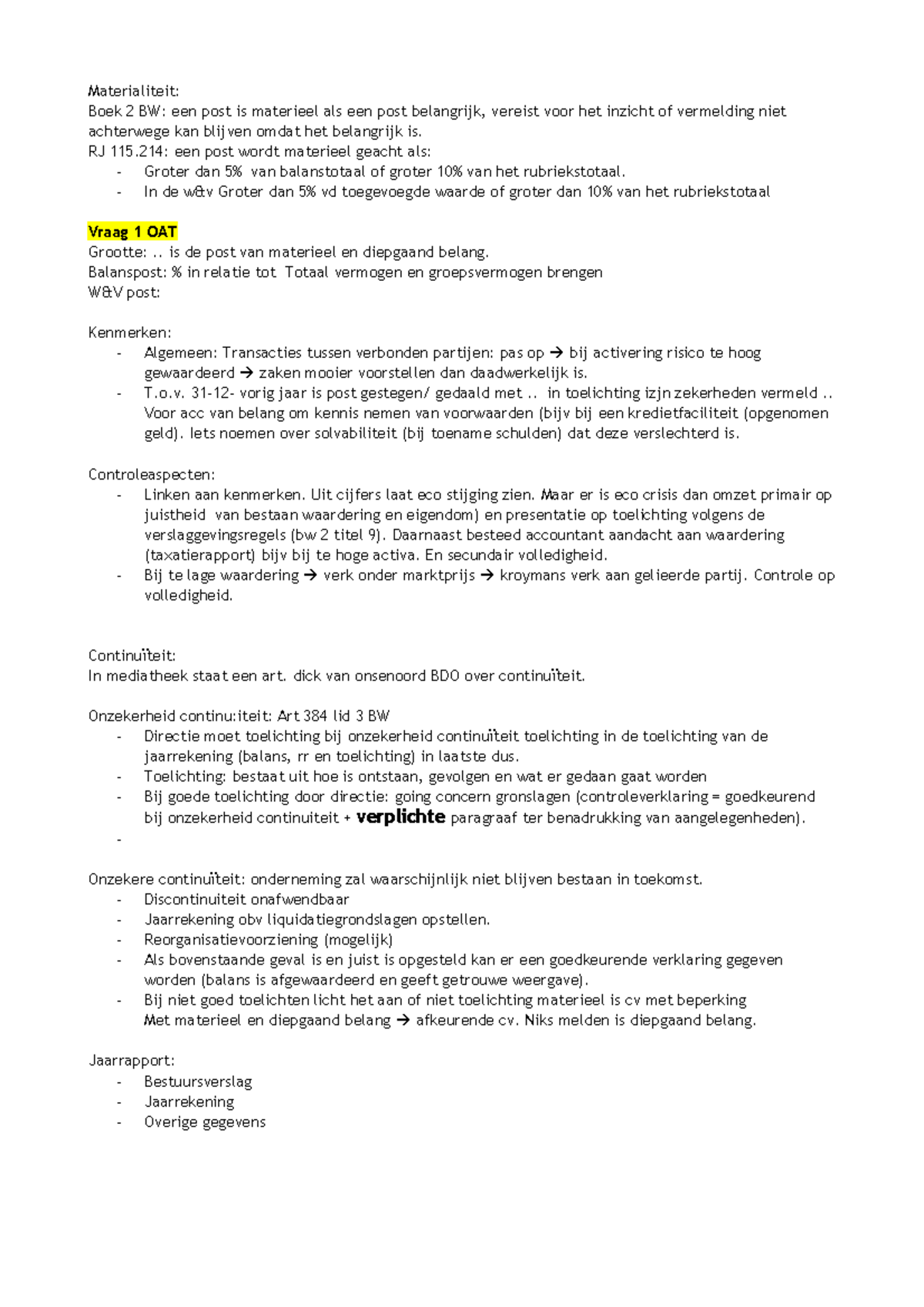 Samenvatting EV - Materialiteit: Boek 2 BW: een post is materieel als ...