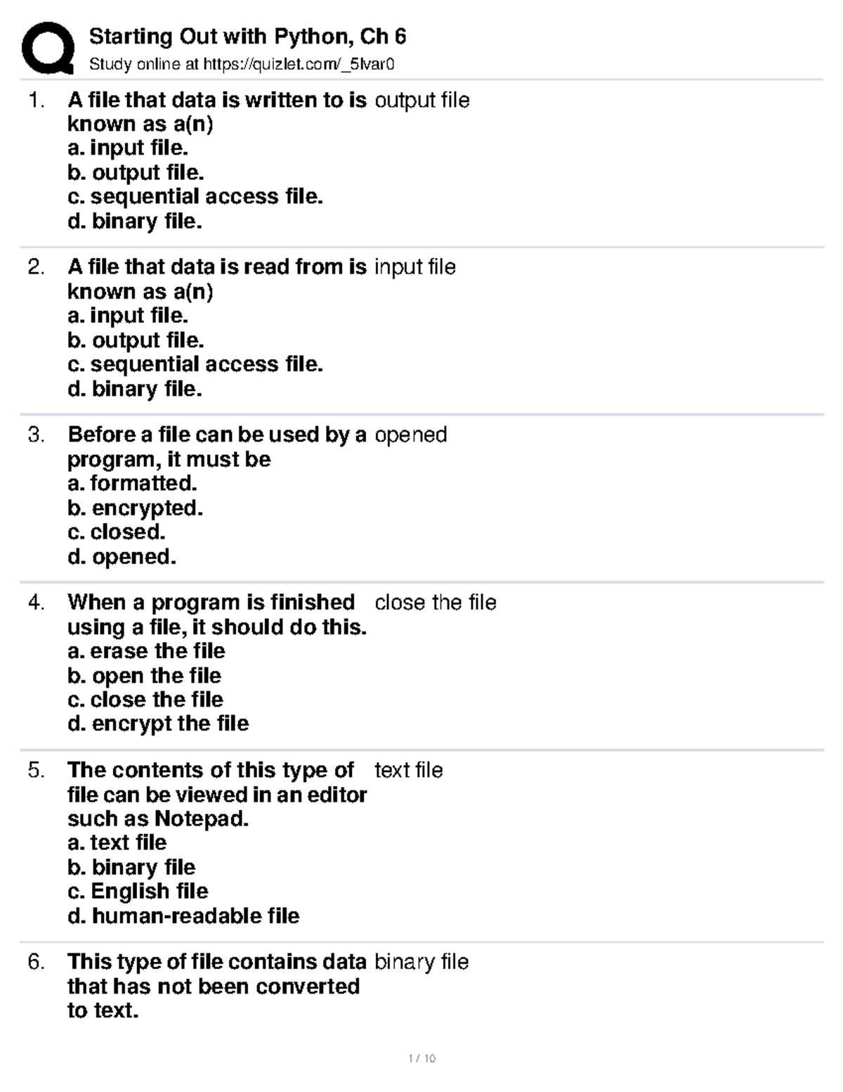 Chapter 6 questions - Study online at quizlet/_5lvar A file that data ...