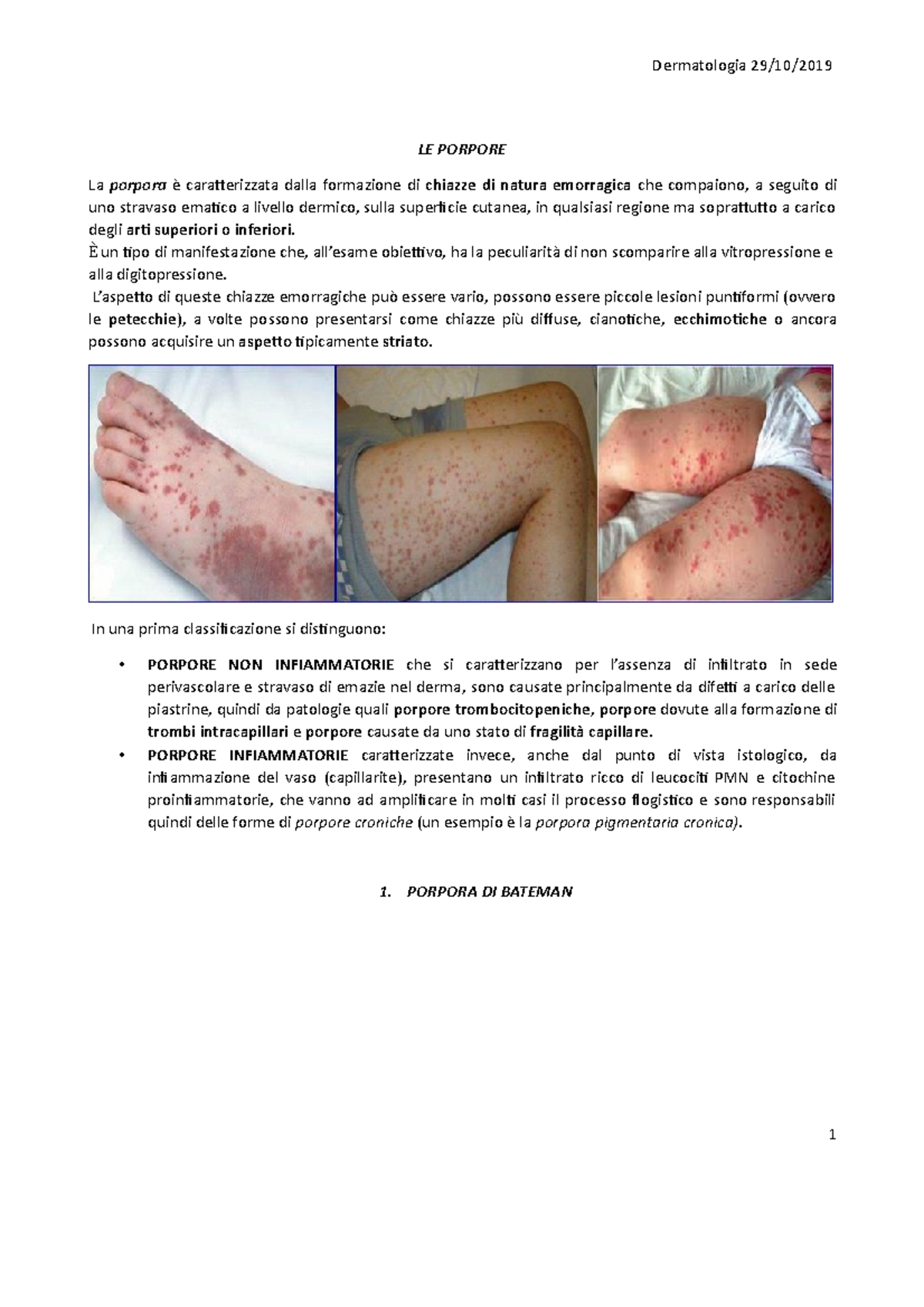 Dermatologia 4 - 29 - Appunti di lezione 4 - LE PORPORE La porpora è ...