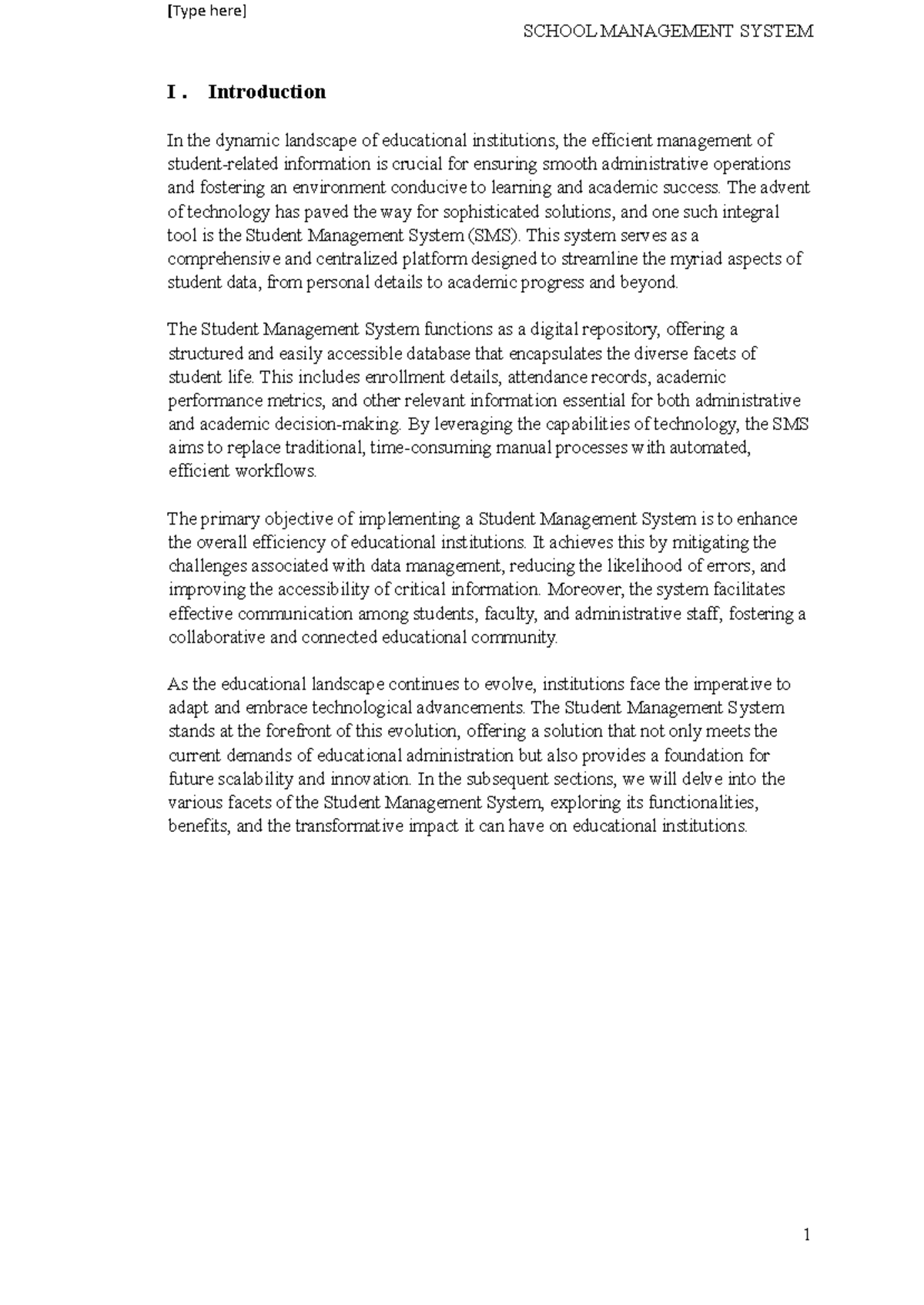 Pinkykeerthi - Project - [Type here] SCHOOL MANAGEMENT SYSTEM I. Introduction In the dynamic ...