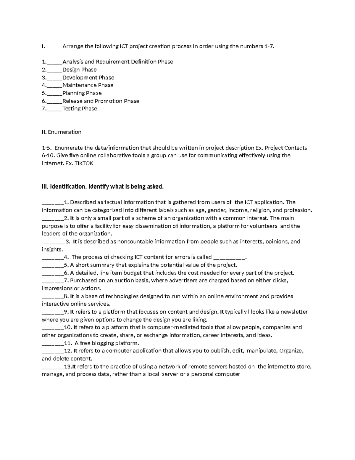 Remedial Emtech 4th qtr - I. Arrange the following ICT project creation ...