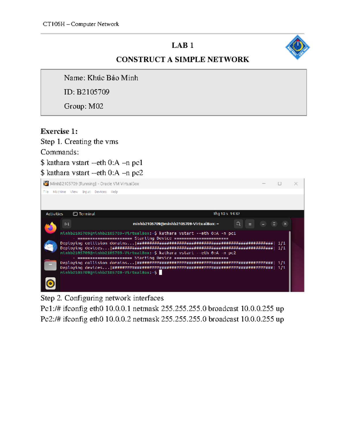 B2105709 Khúc Bảo Minh Lab1 CT106H - LAB 1 CONSTRUCT A SIMPLE NETWORK Name: Khúc Bảo Minh ID: B ...