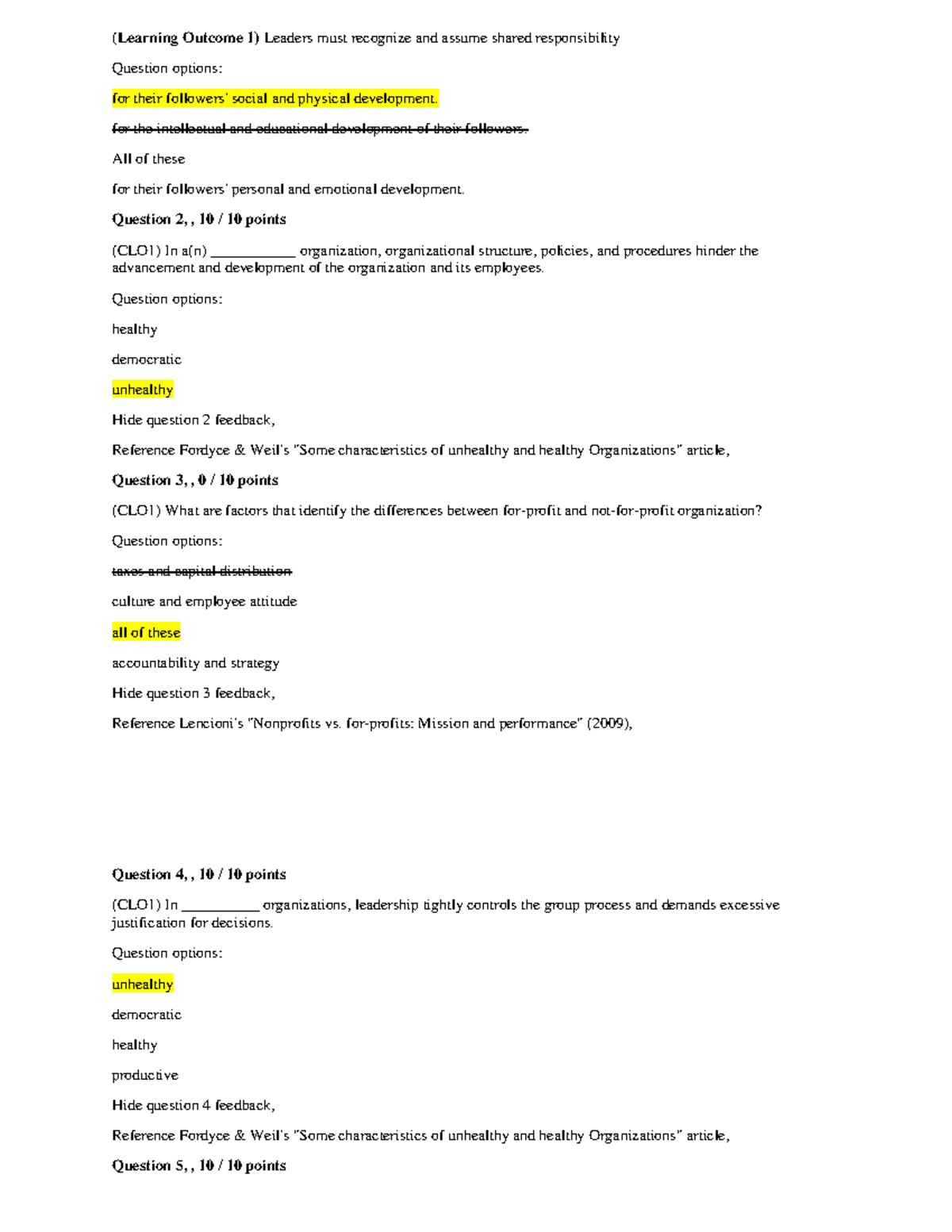 (Learning Outcome 1) Leaders must recognize and assume share - for the ...