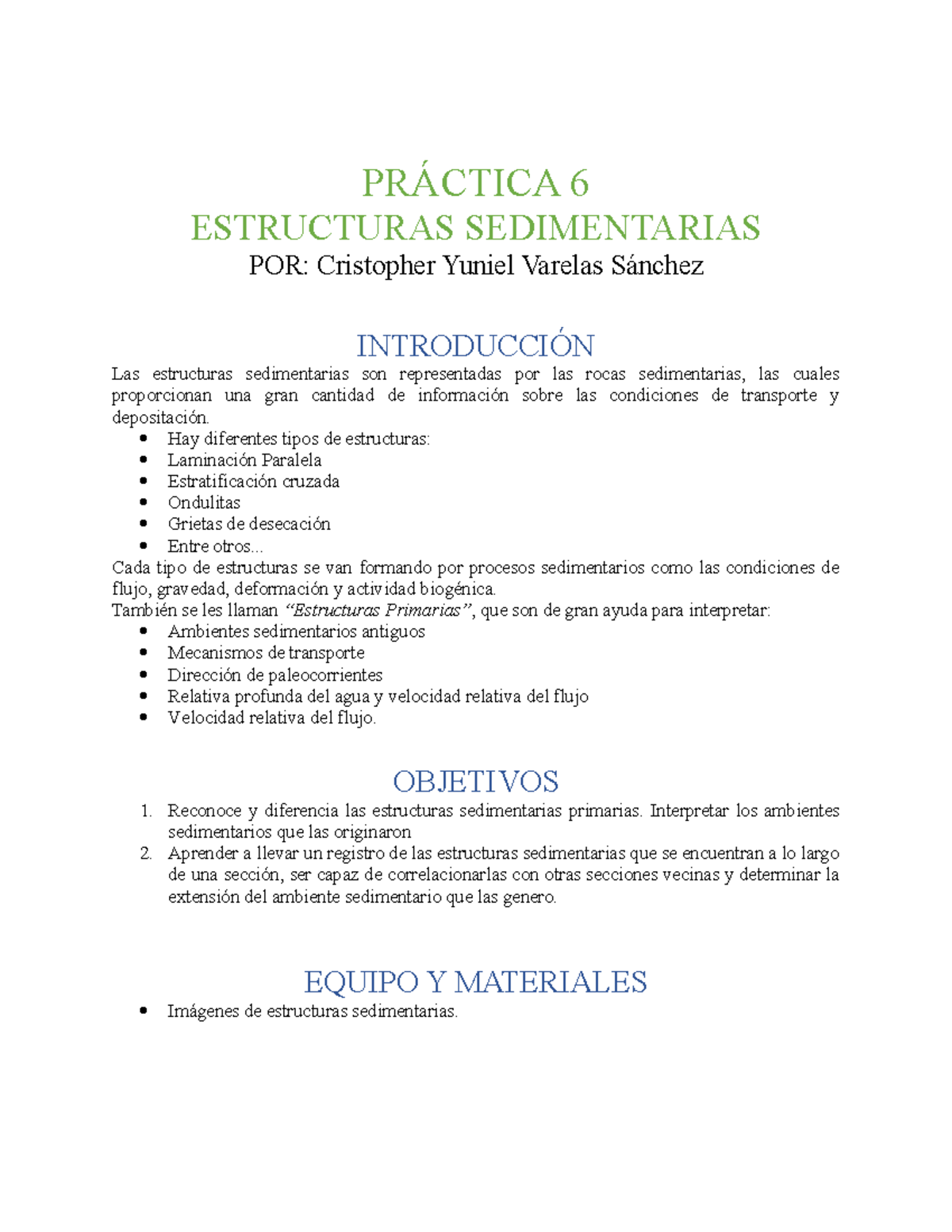 Práctica 6: Estructuras Sedimentarias - PRÁCTICA 6 ESTRUCTURAS SEDIMENTARIAS POR: Cristopher ...