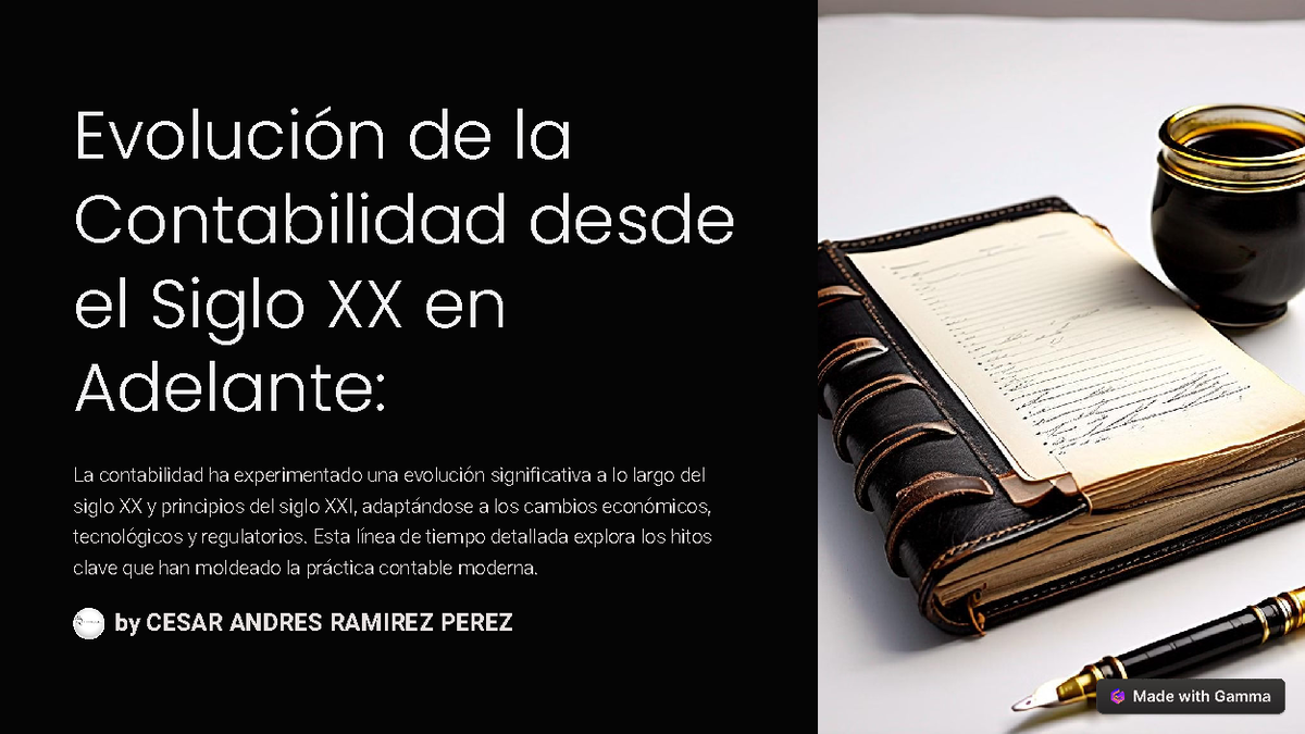 Evolución de la Contabilidad desde el Siglo XX en Adelante - Evolución de la Contabilidad desde ...