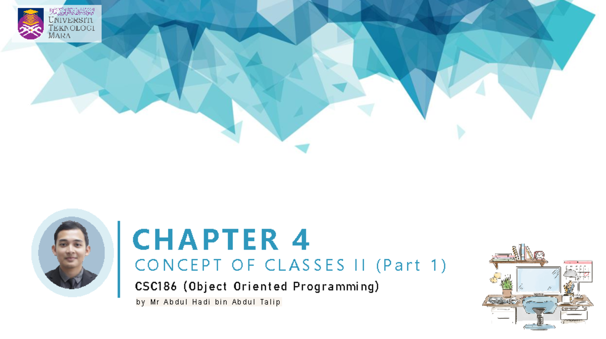 Csc186 Chapter 4 Concept Of Classes Ii Part 1 Chapter 4 C O N C E P T O F C L A S S E S I I
