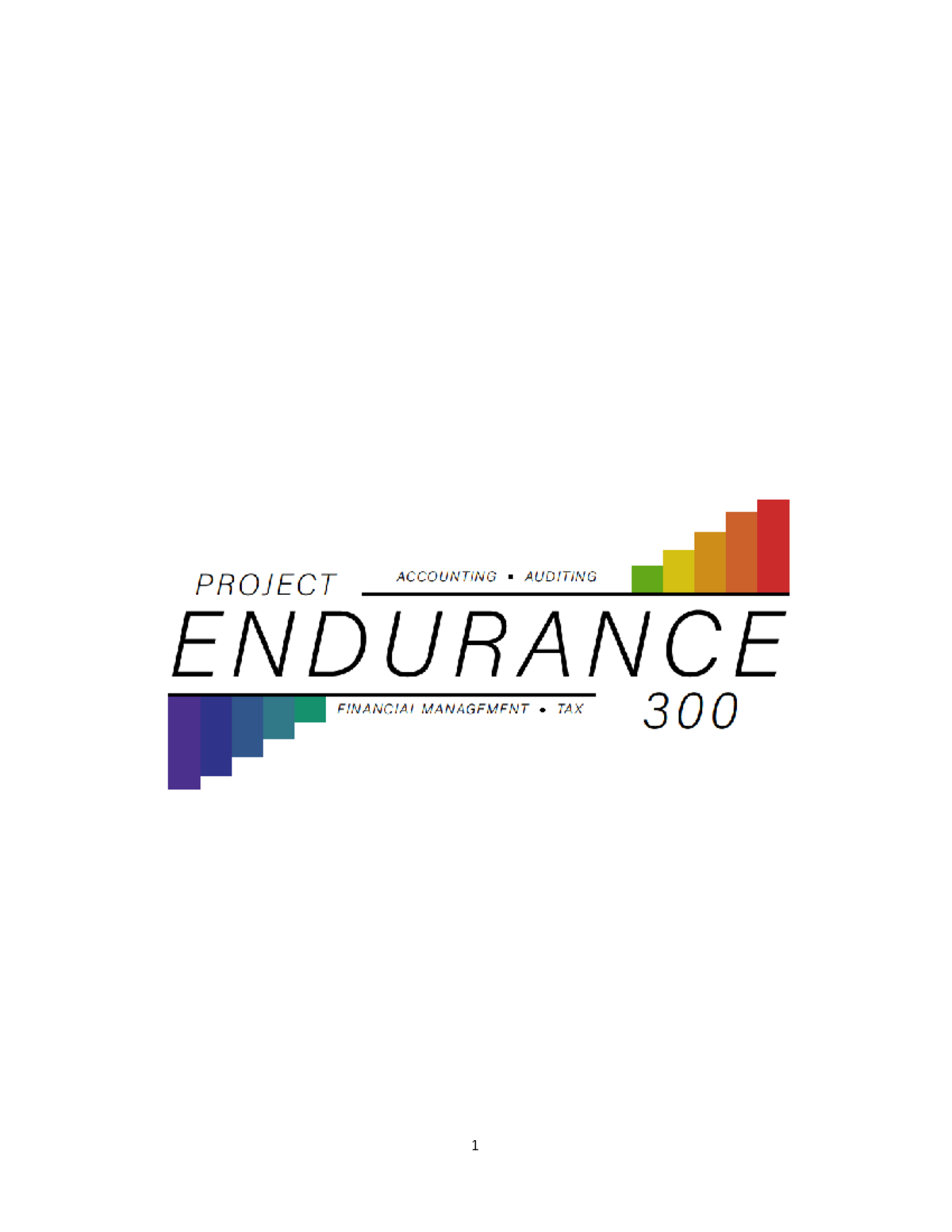 Project Endurance Deliverable C Instructions - ACC 300 - 2 FACULTY ...