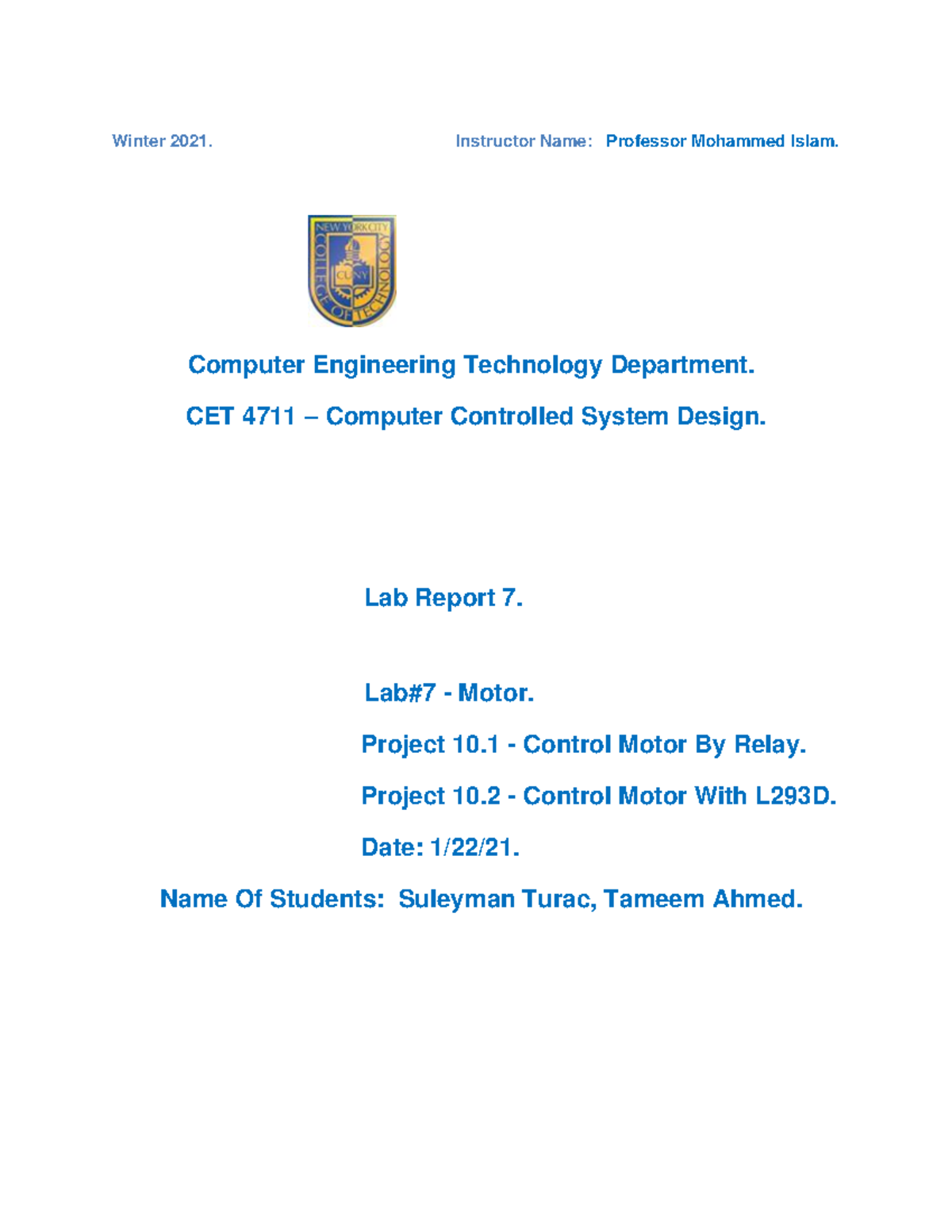 CET 4711 Lab 7 Report - Winter 2021. Instructor Name: Professor Mohammed Islam. Computer ...