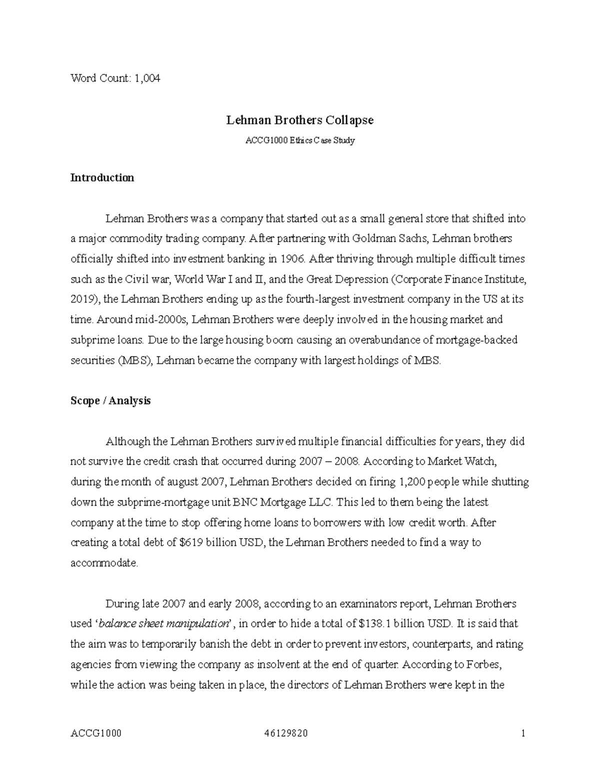 ACCG1000 Case Study - Word Count: 1, Lehman Brothers Collapse ACCG1000 Ethics Case Study - Studocu