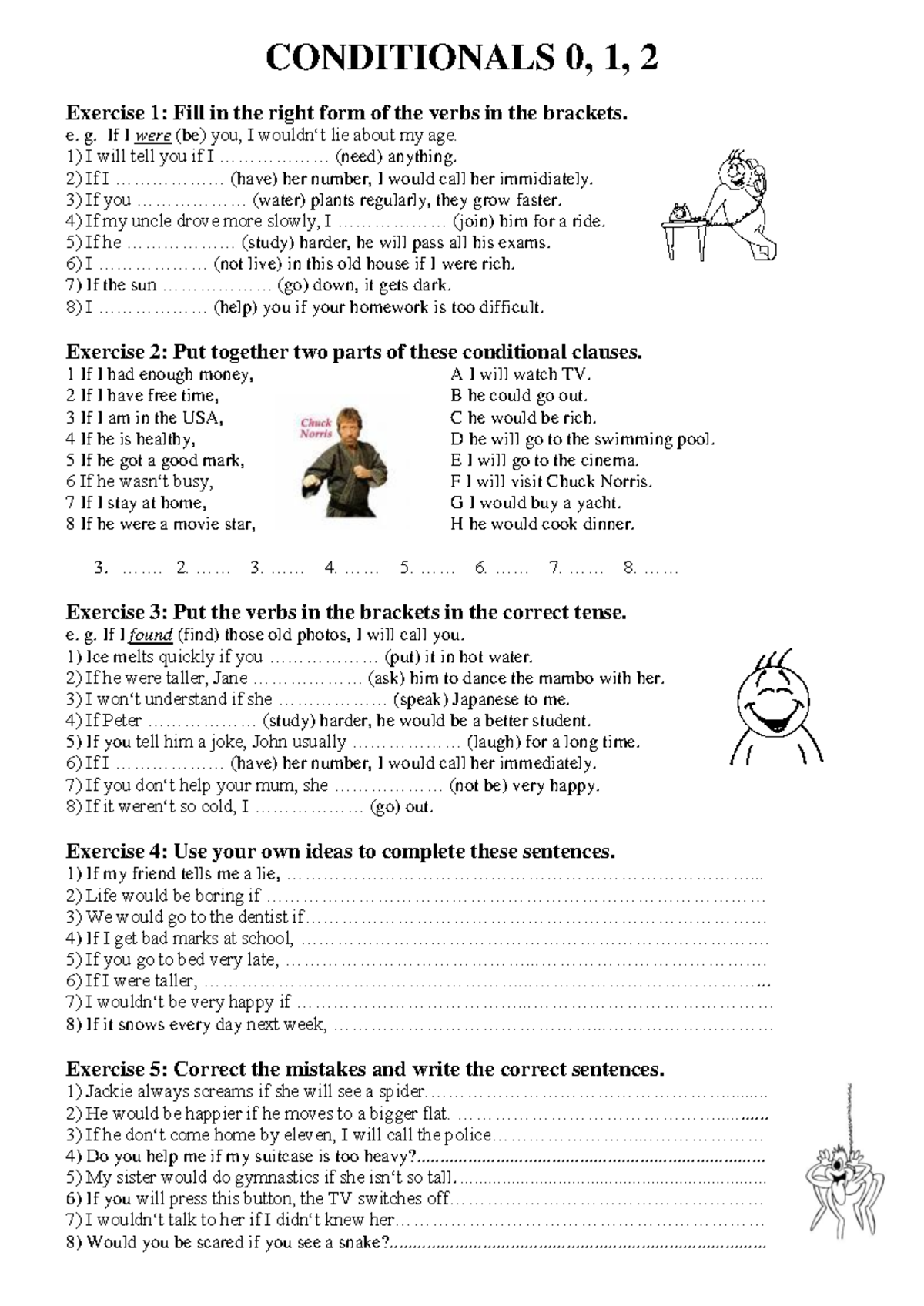 podstawy pre a1 - CONDITIONALS 0, 1, 2 Exercise 1: Fill in the right ...