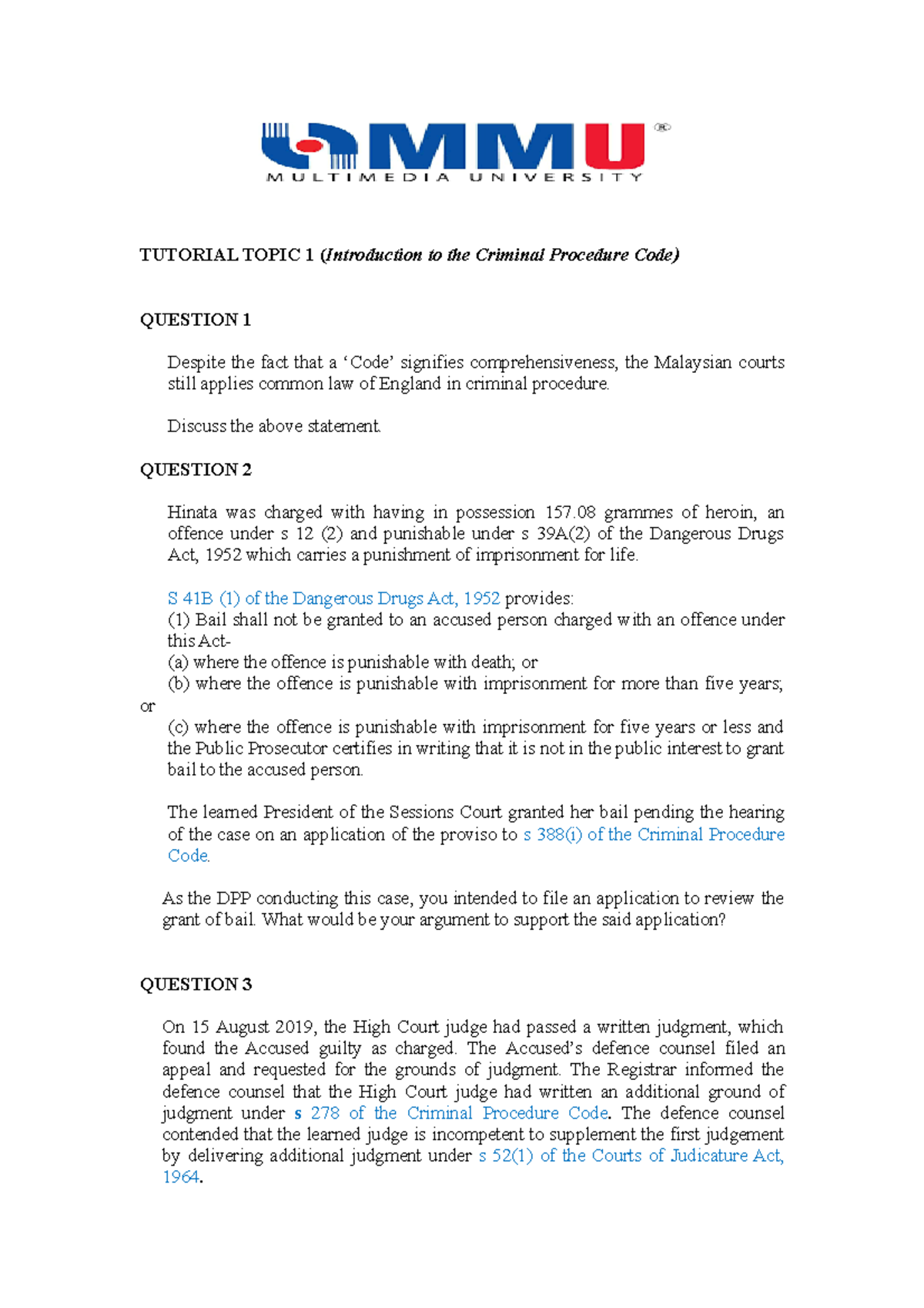 378292 Tutorial Topic 1-Q - TUTORIAL TOPIC 1 (Introduction to the Criminal Procedure Code ...