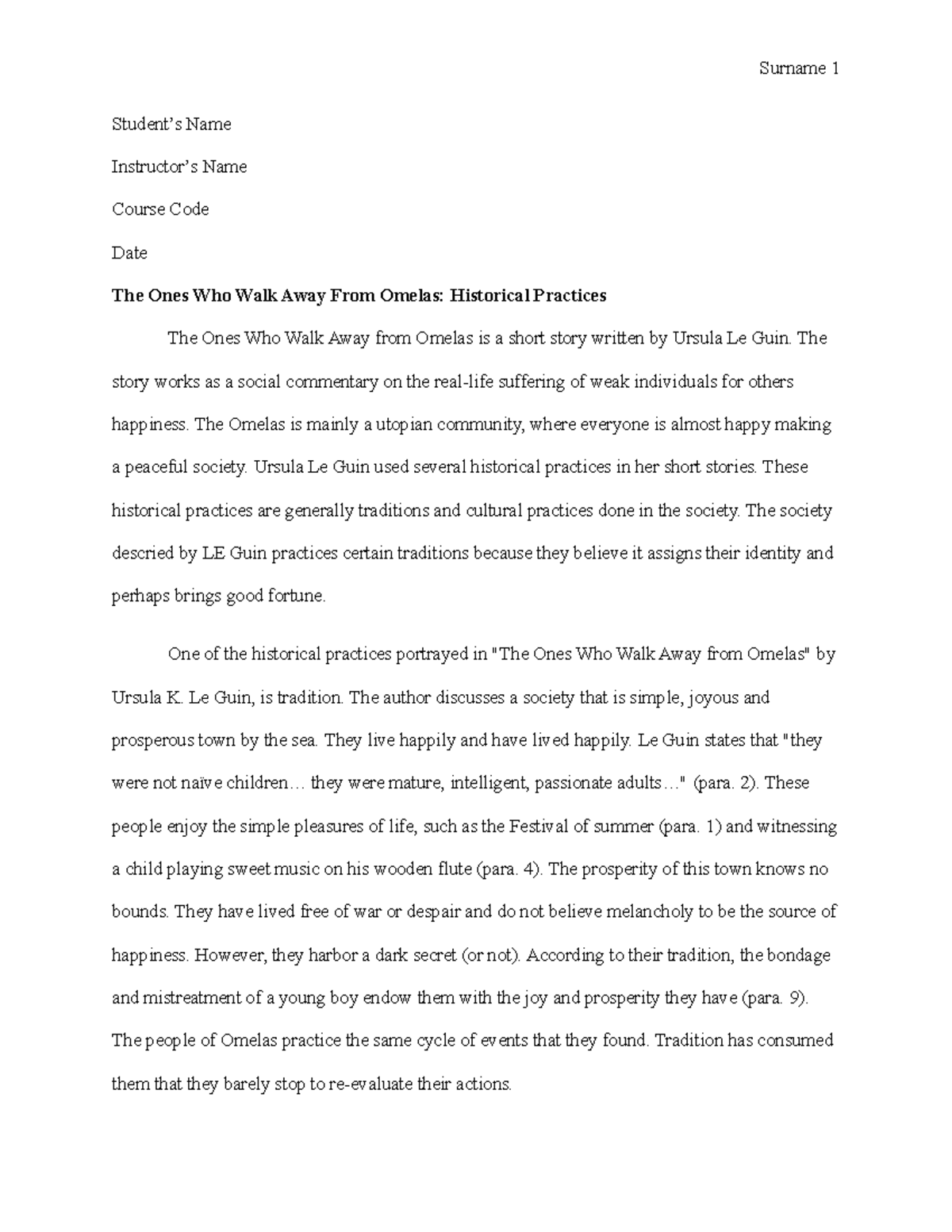 The Ones Who Walk Away From Omelas: Historical Practices - Student’s ...