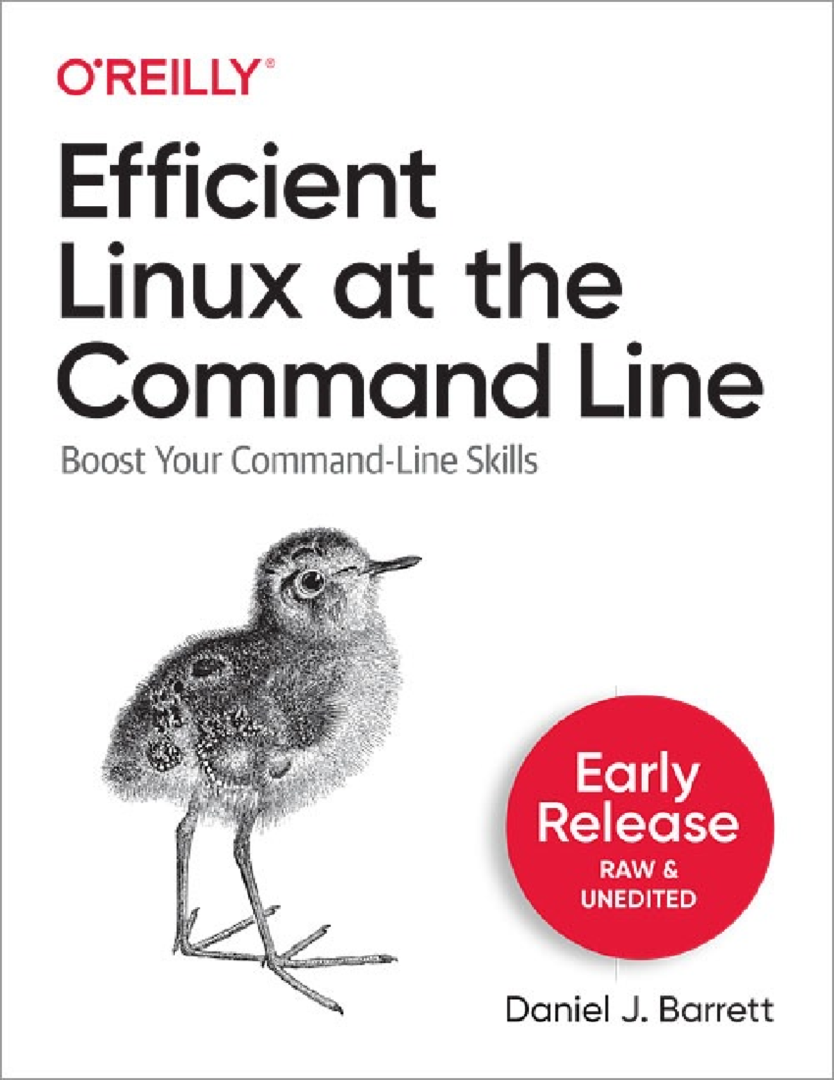 Daniel-J - Varios - Efficient Linux at the Command Line With Early Release ebooks, you get books ...