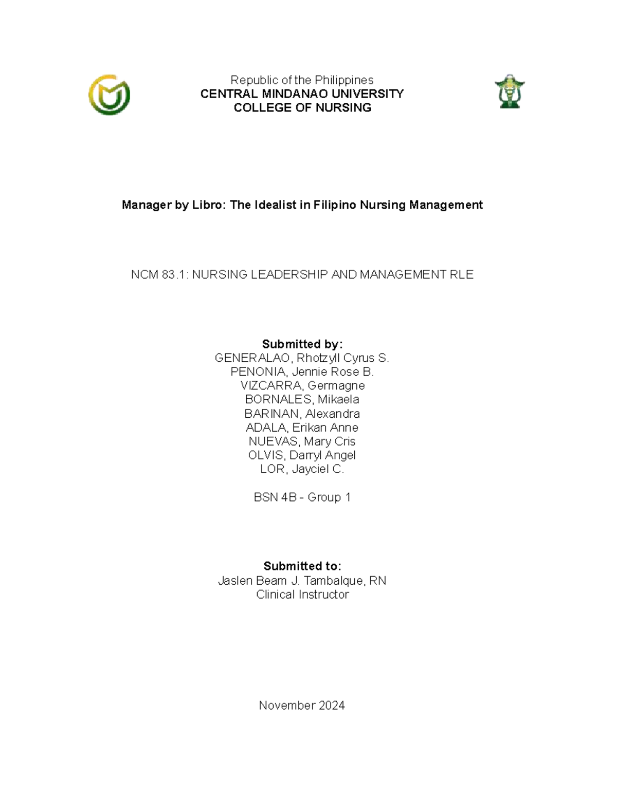 NLM Assignment Group 1 - Republic of the Philippines CENTRAL MINDANAO UNIVERSITY COLLEGE OF ...