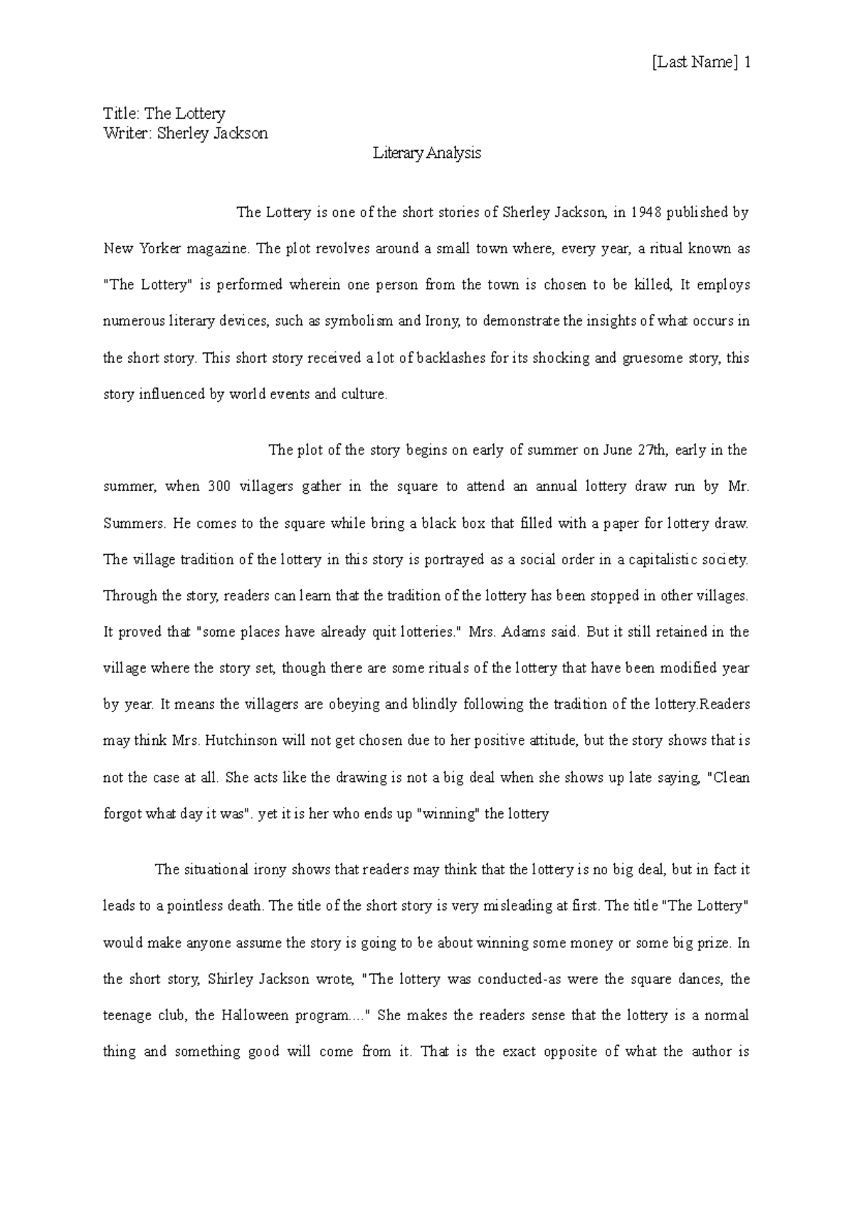Literary analysis - essay - [Last Name] 1 Title: The Lottery Writer ...
