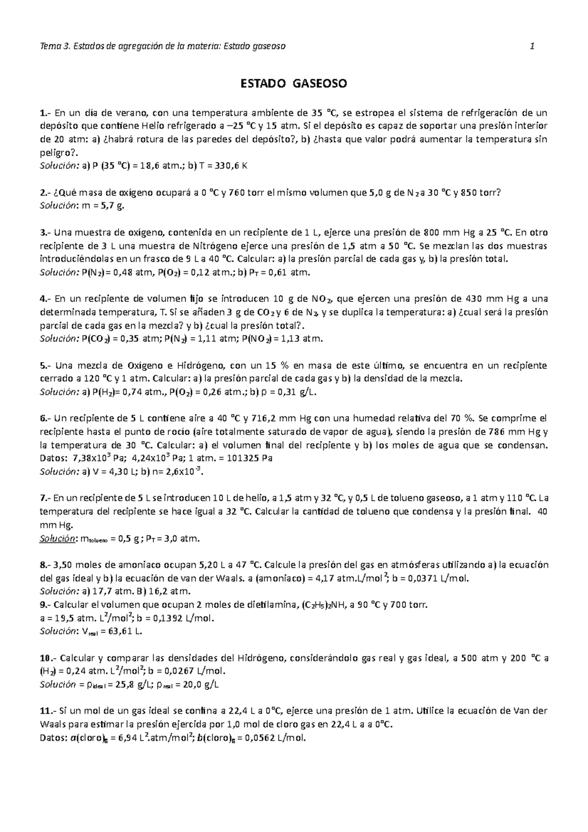 3A Problemas Gases - EJERCICIOS - Tema 3. Estados de agregación de la materia: Estado gaseoso 1 ...