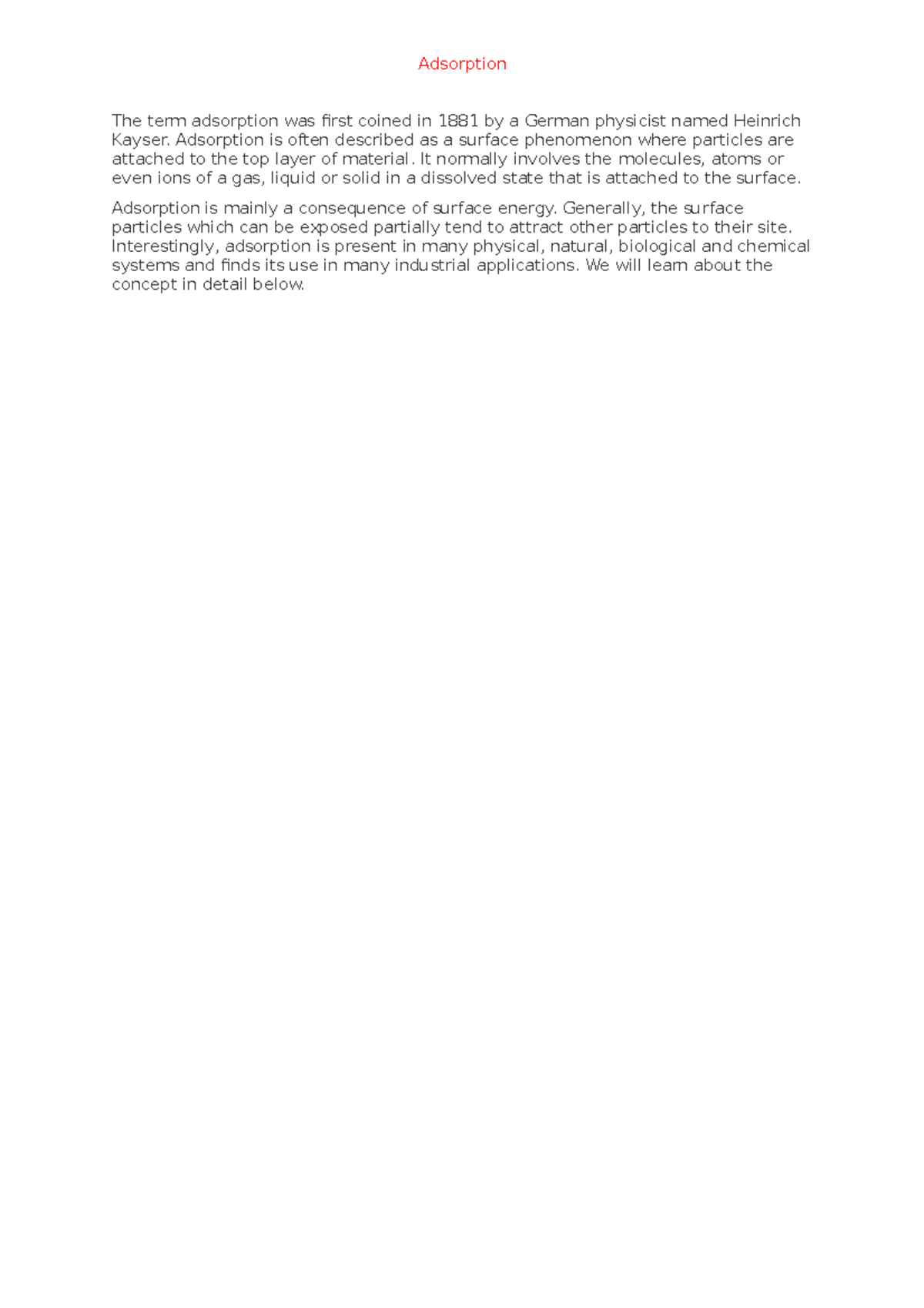The term adsorption was - Adsorption is often described as a surface ...