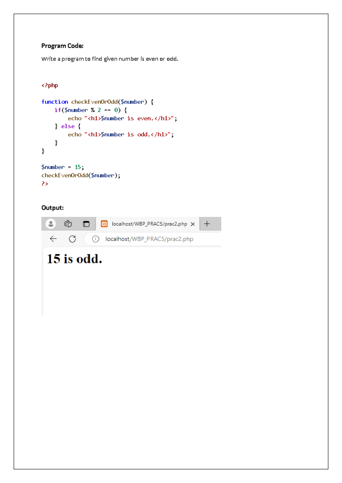Program Code merged - Program Code: Write a program to find given number is even or odd.