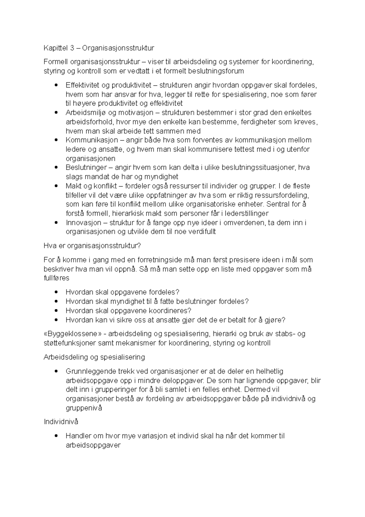 Kapittel 3 - Kapittel 3 – Organisasjonsstruktur Formell organisasjonsstruktur – viser til - Studocu