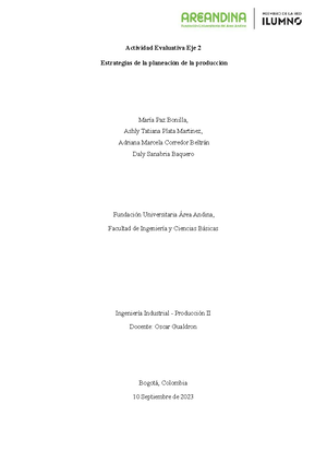 Produccion II Actividad eje 2 - Estrategias de la planeación de la producción Autores: Andrés ...