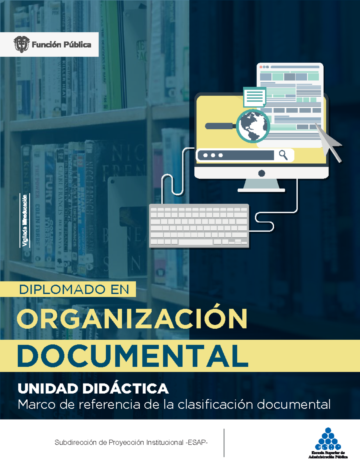Unidad Didactica 1 organizacion Documental 1 - ORGANIZACI”N DOCUMENTAL UNIDAD DID¡CTICA Marco de ...