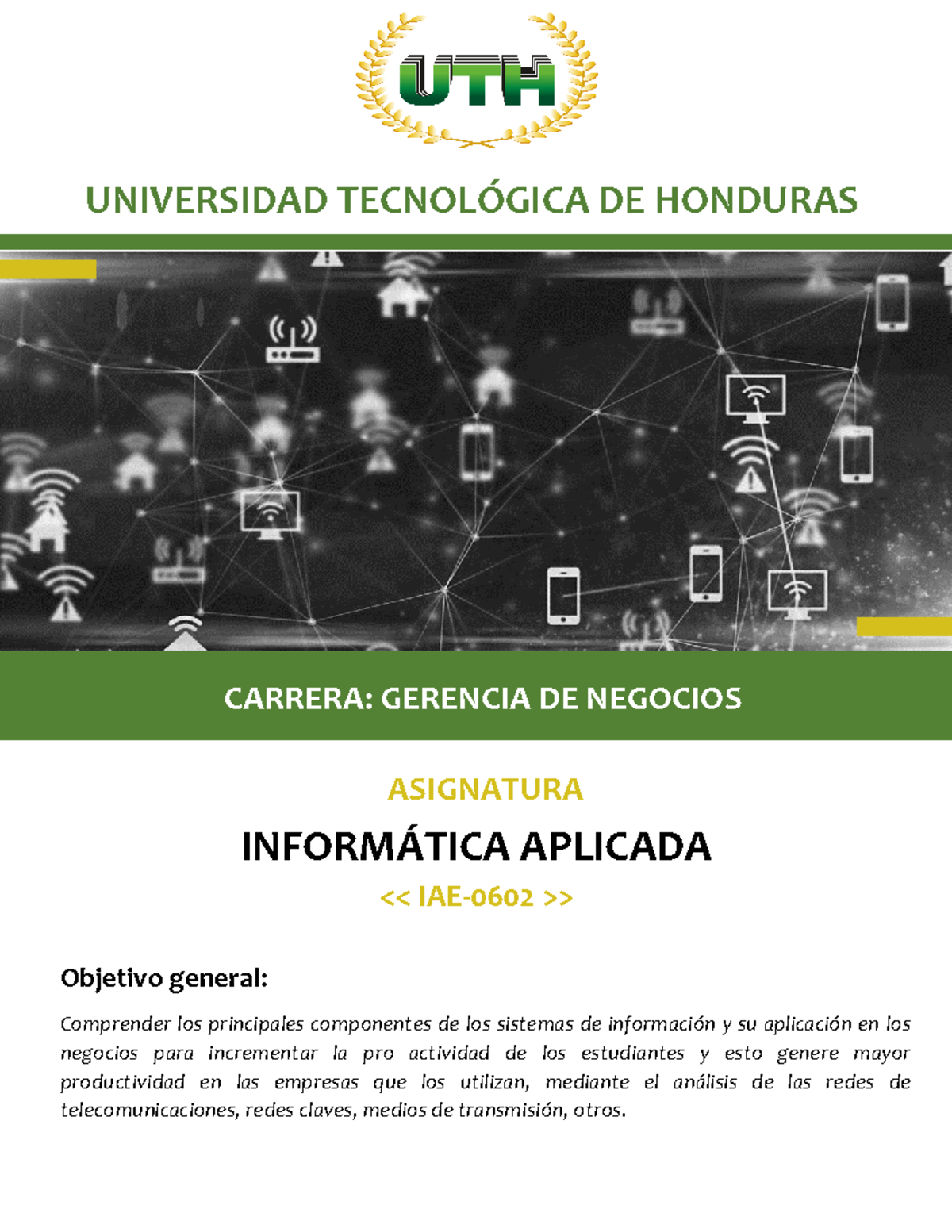 Modulo IV Informatica Aplicada - UNIVERSIDAD TECNOL”GICA DE HONDURAS CARRERA: GERENCIA DE ...