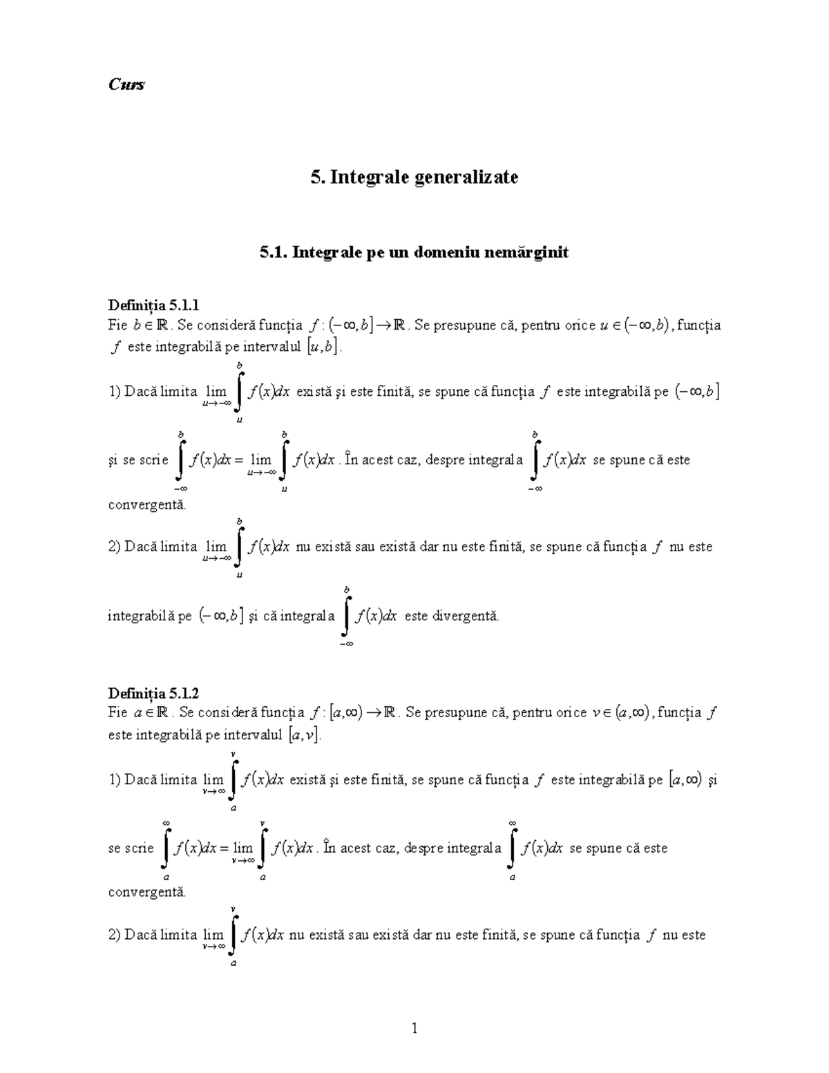 Curs de matematica - 4 - Notite - Curs 5. Integrale generalizate 5. Integrale pe un domeniu ...