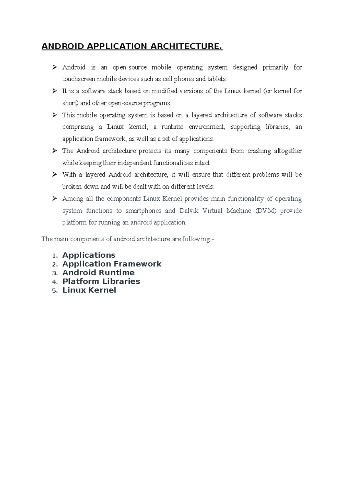 Android architecture - ANDROID APPLICATION ARCHITECTURE. Android is an ...