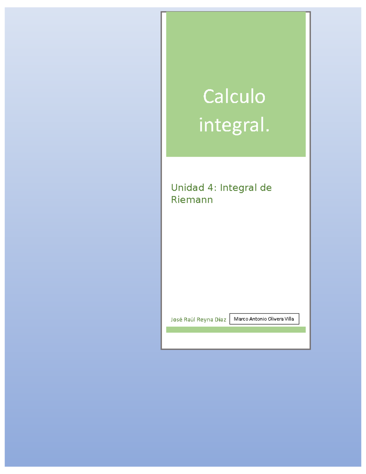 JOSE Reyna U4 A1 - Unidad 4 actividad integradora - José Raúl Reyna ...